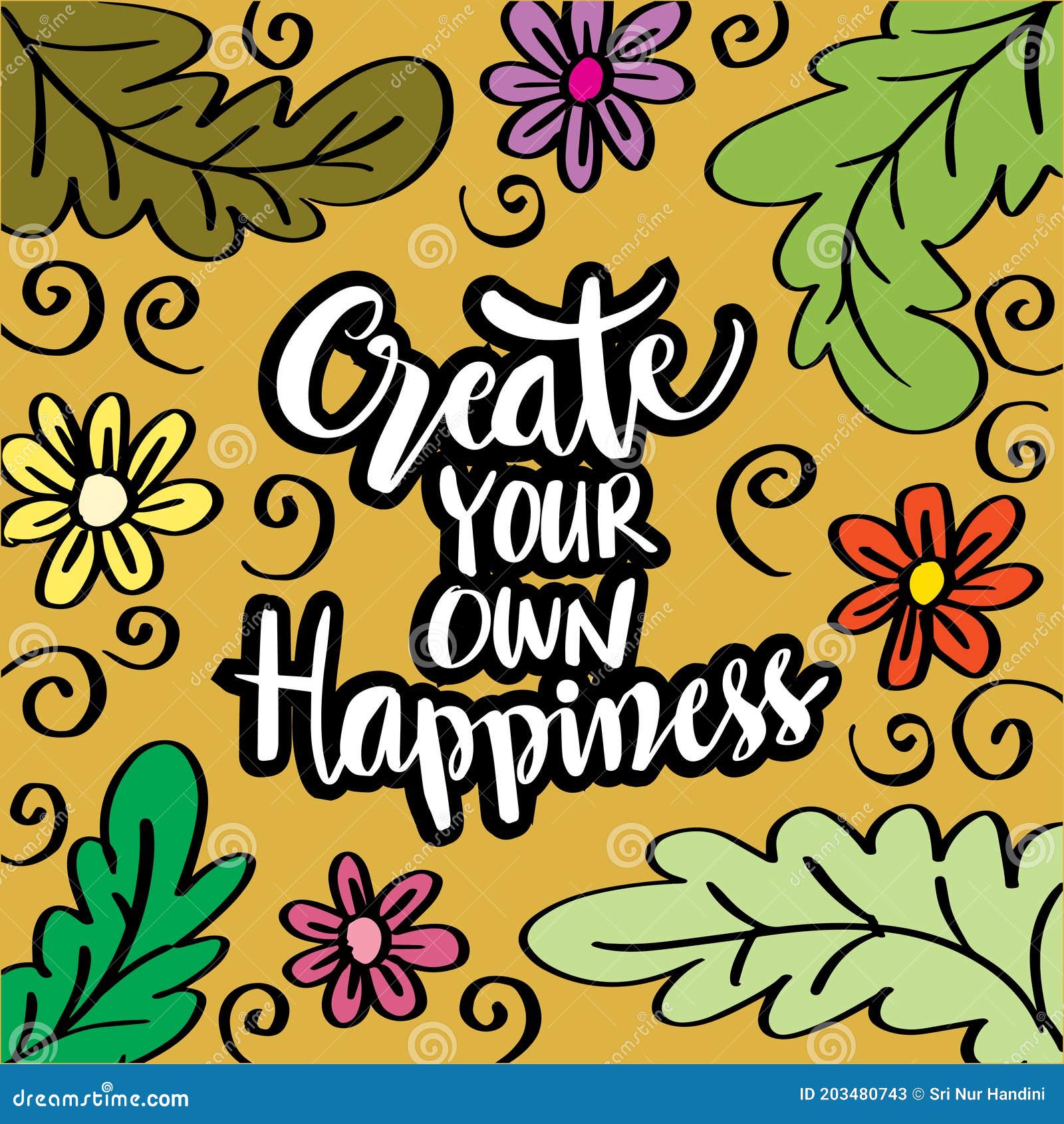 Create Your Own Happiness Hand Drawn Lettering. Stock Vector ...