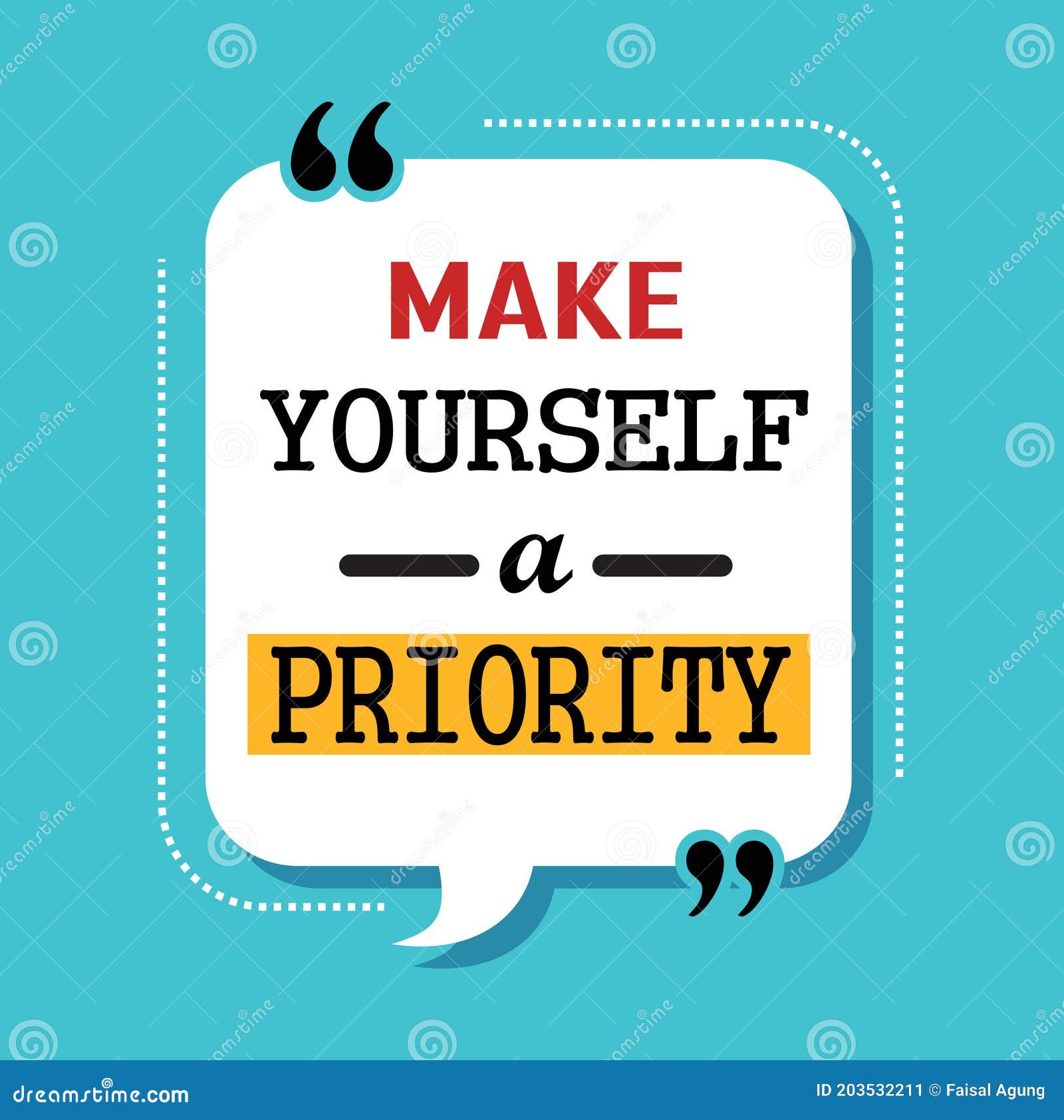 Make Yourself a Priority Quote Stock Vector - Illustration of inspire ...