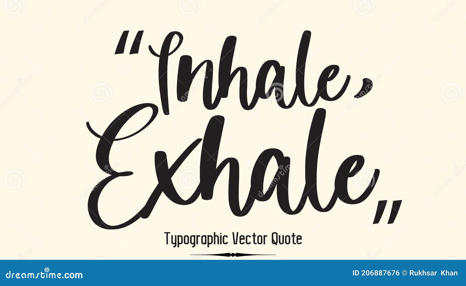 Inhale Exhale Handwritten Cursive Calligraphy Text Vector Illustration ...