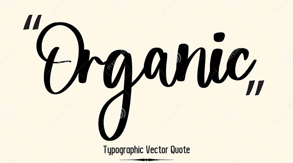 Organic Handwritten Cursive Calligraphy Text Stock Vector ...