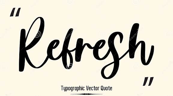 Refresh Typography Text Word Modern Calligraphy Text Stock Vector ...