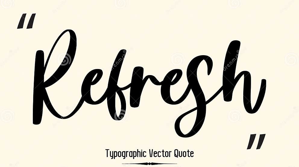 Refresh Typography Text Word Modern Calligraphy Text Stock Vector ...