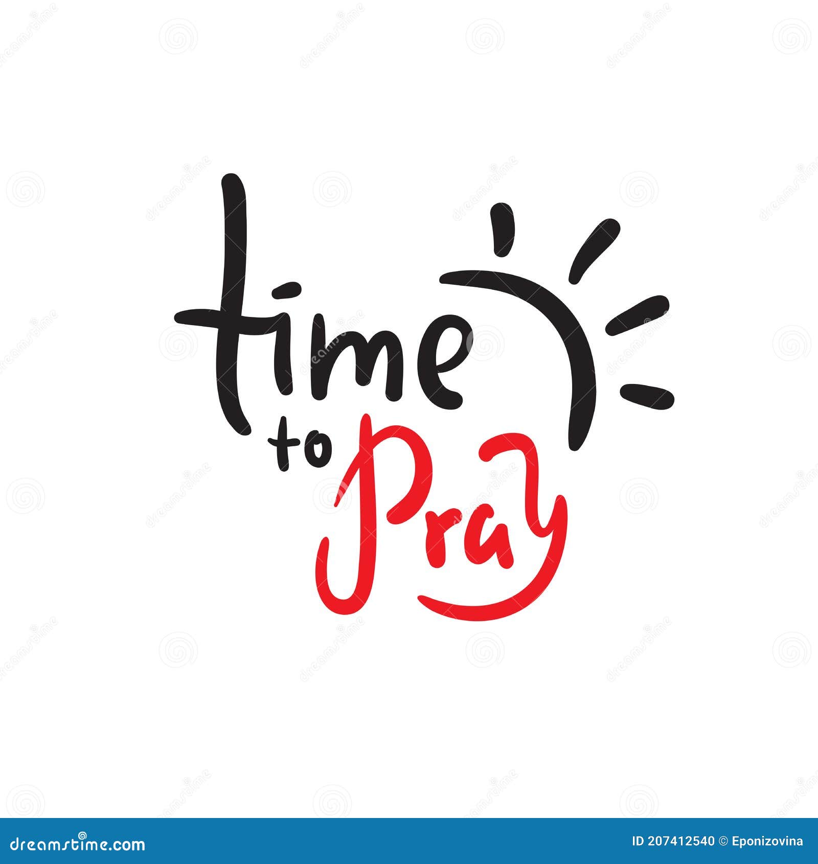 Time To Pray - Inspire Motivational Religious Quote. Hand Drawn ...