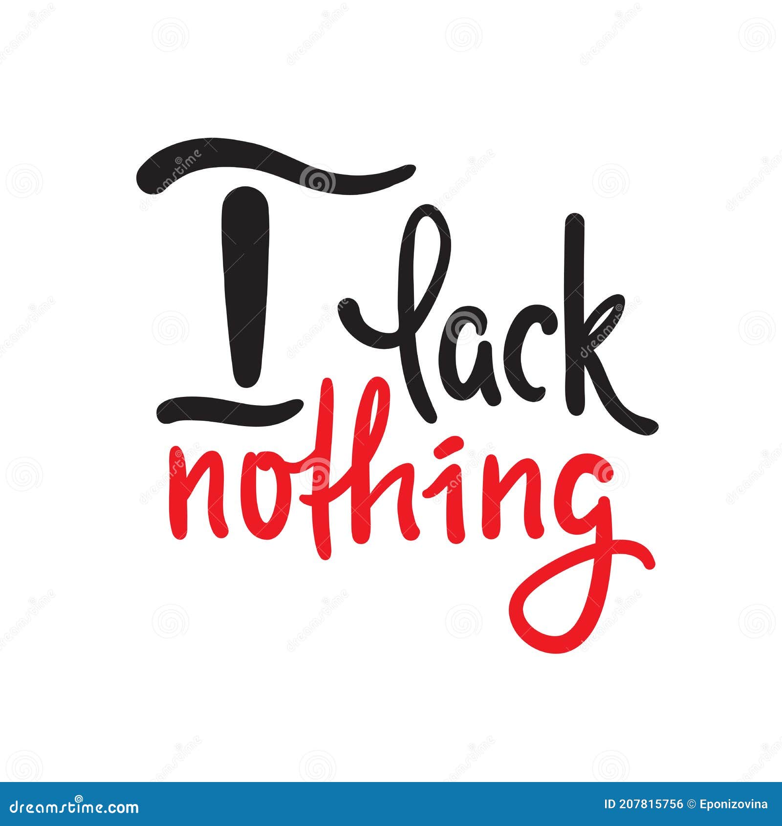 I Lack Nothing - Inspire Motivational Religious Quote. Hand Drawn ...