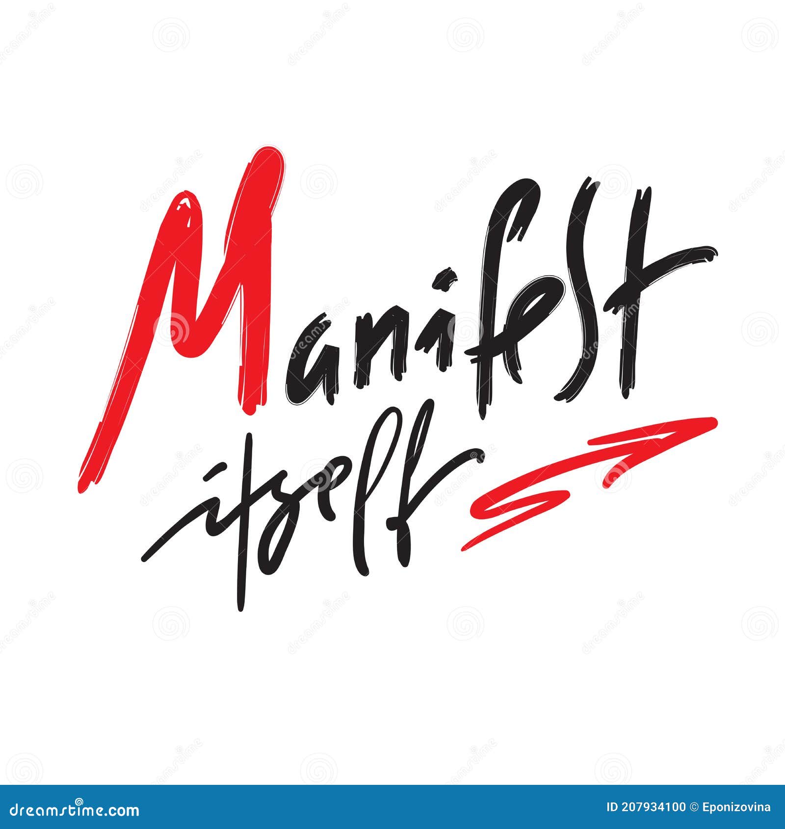 Manifest Itself - Inspire Motivational Quote. Hand Drawn Lettering ...