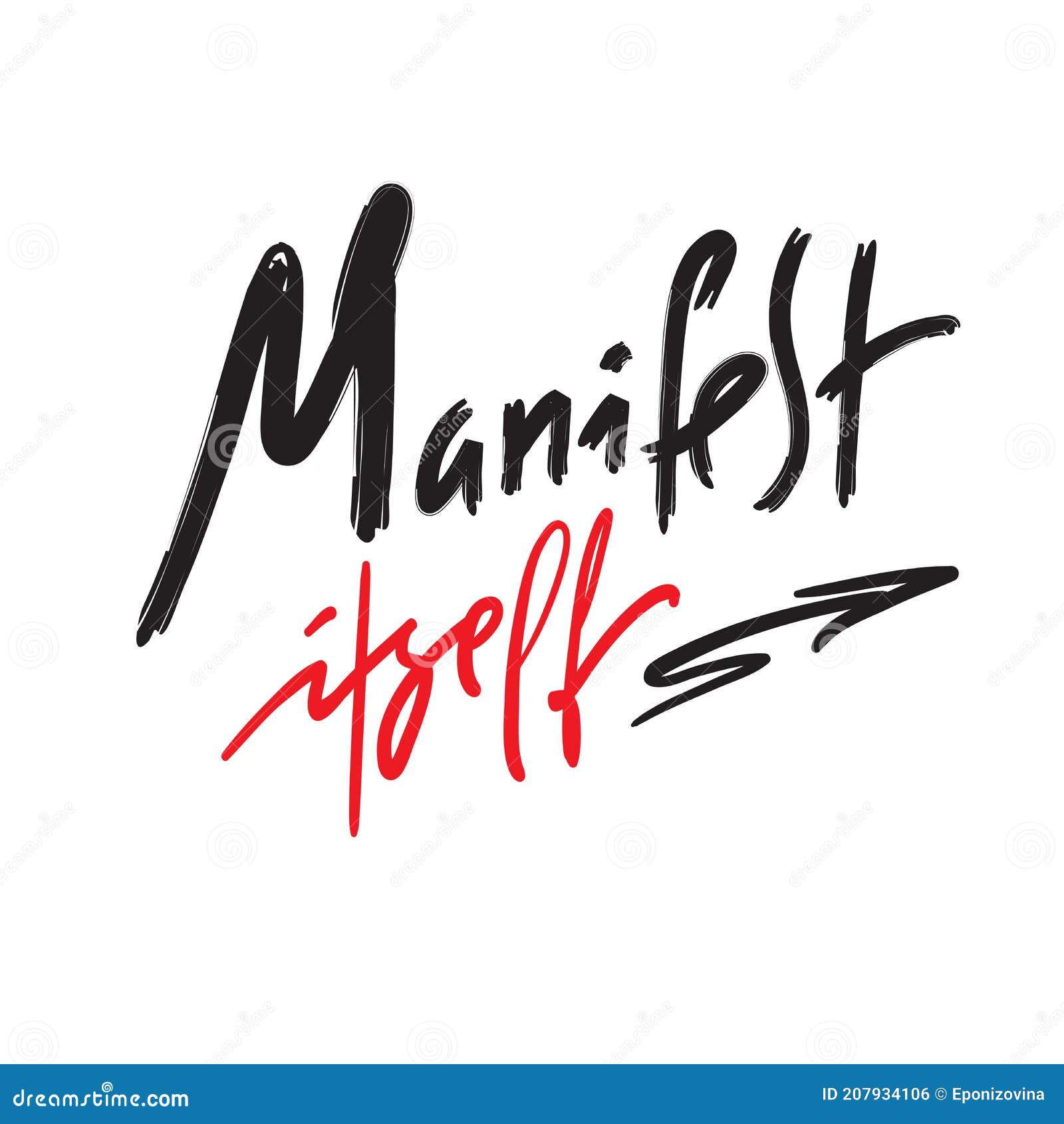 Manifest Itself - Inspire Motivational Quote. Hand Drawn Lettering ...