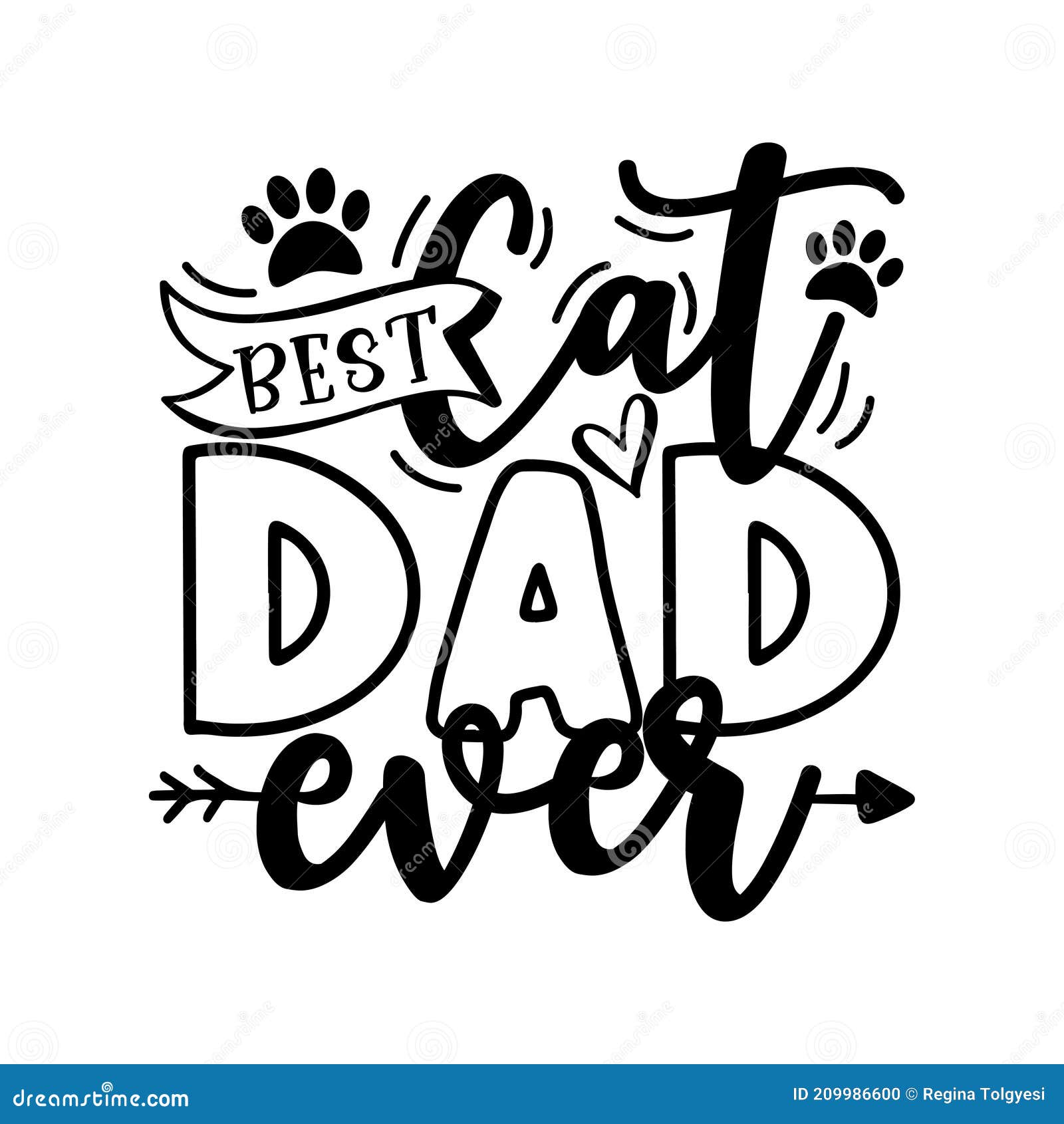 Best Cat Dad Ever- Motivate Phrase with Paw Print. Stock Vector ...