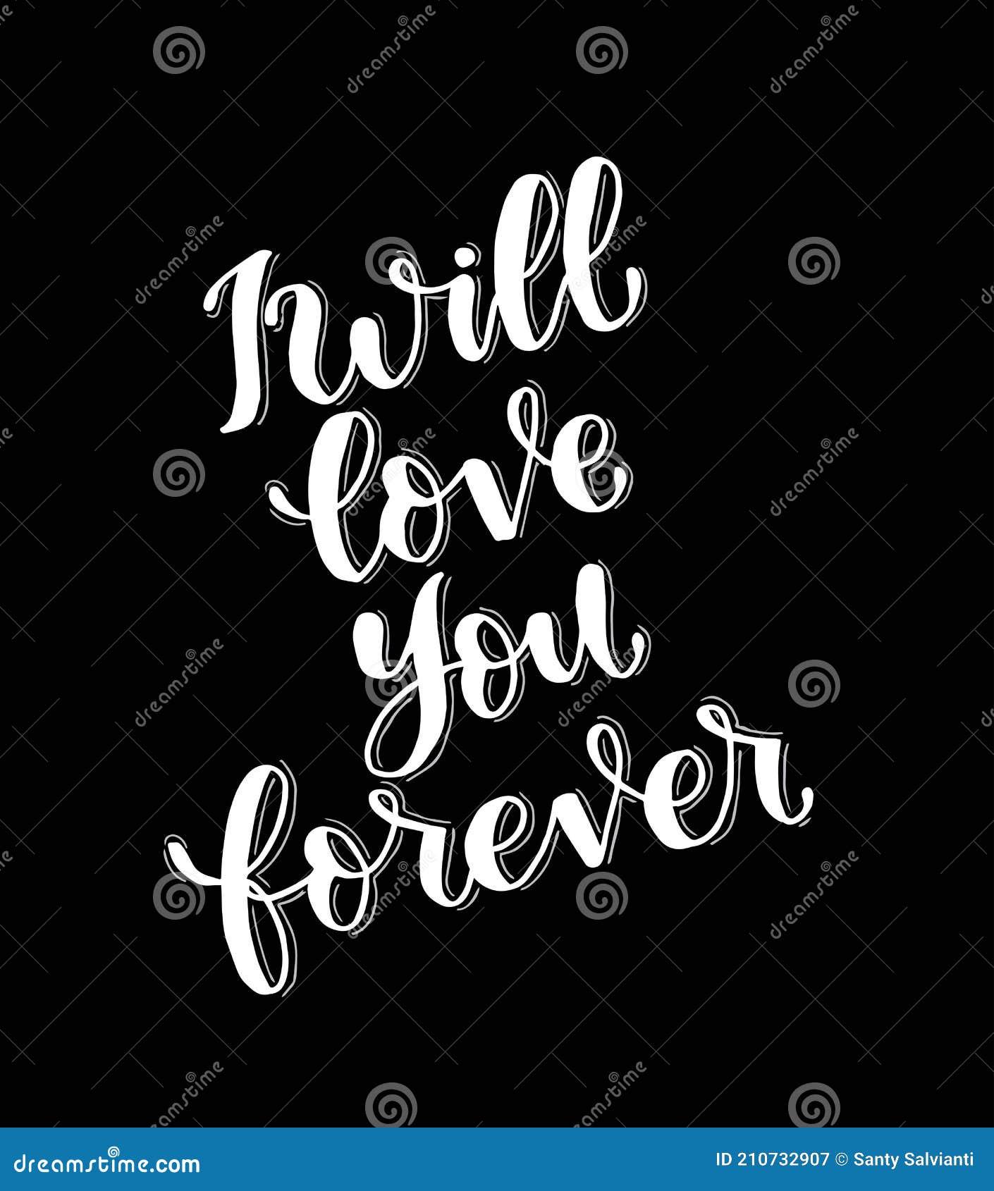 I Will Love You Forever, Motivational Quote, Hand Lettering Stock ...