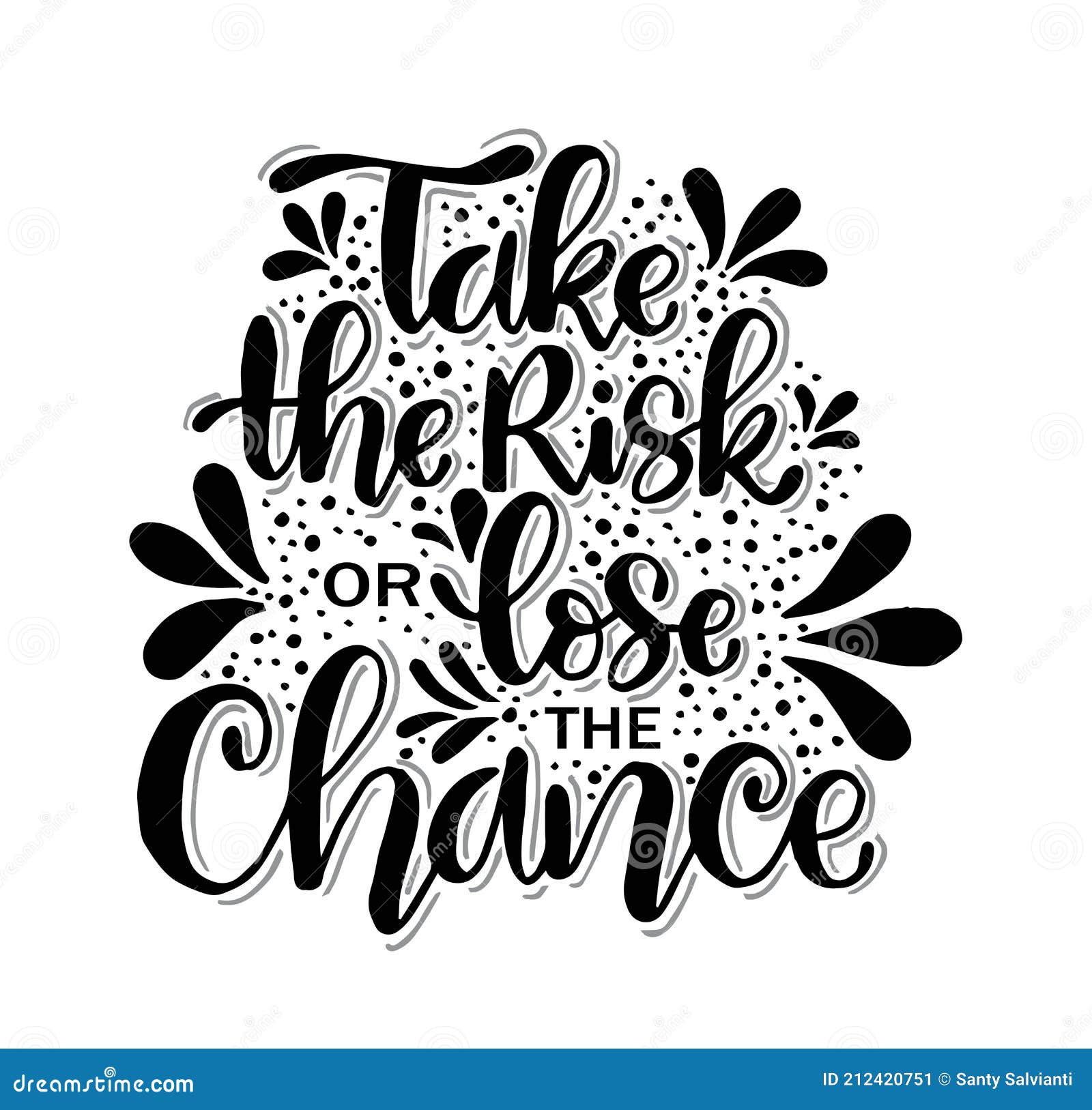 Take the Risk or Lose the Chance, Hand Lettering, Motivational Quotes ...