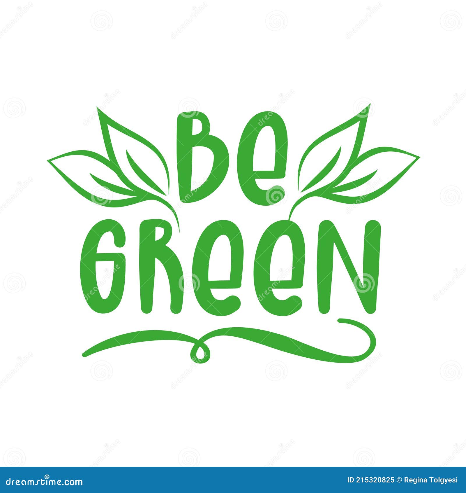 Be Green - Eco-friendly Sign for Environmental Protection Organization ...