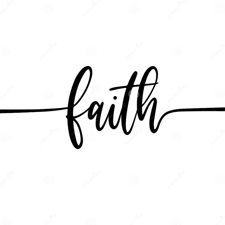 Faith - Hand Drawn Modern Calligraphy Text. Stock Vector - Illustration ...