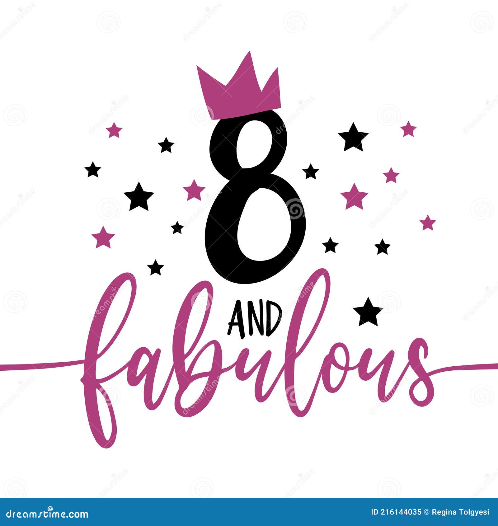 8 and Fabulous - Fashionable Decoration for Birthday. Stock Vector ...
