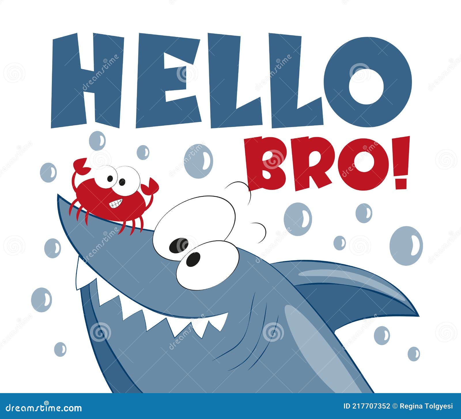 Hello BRO- Happy Greeting with Cute Shark and Crab. Stock Vector ...