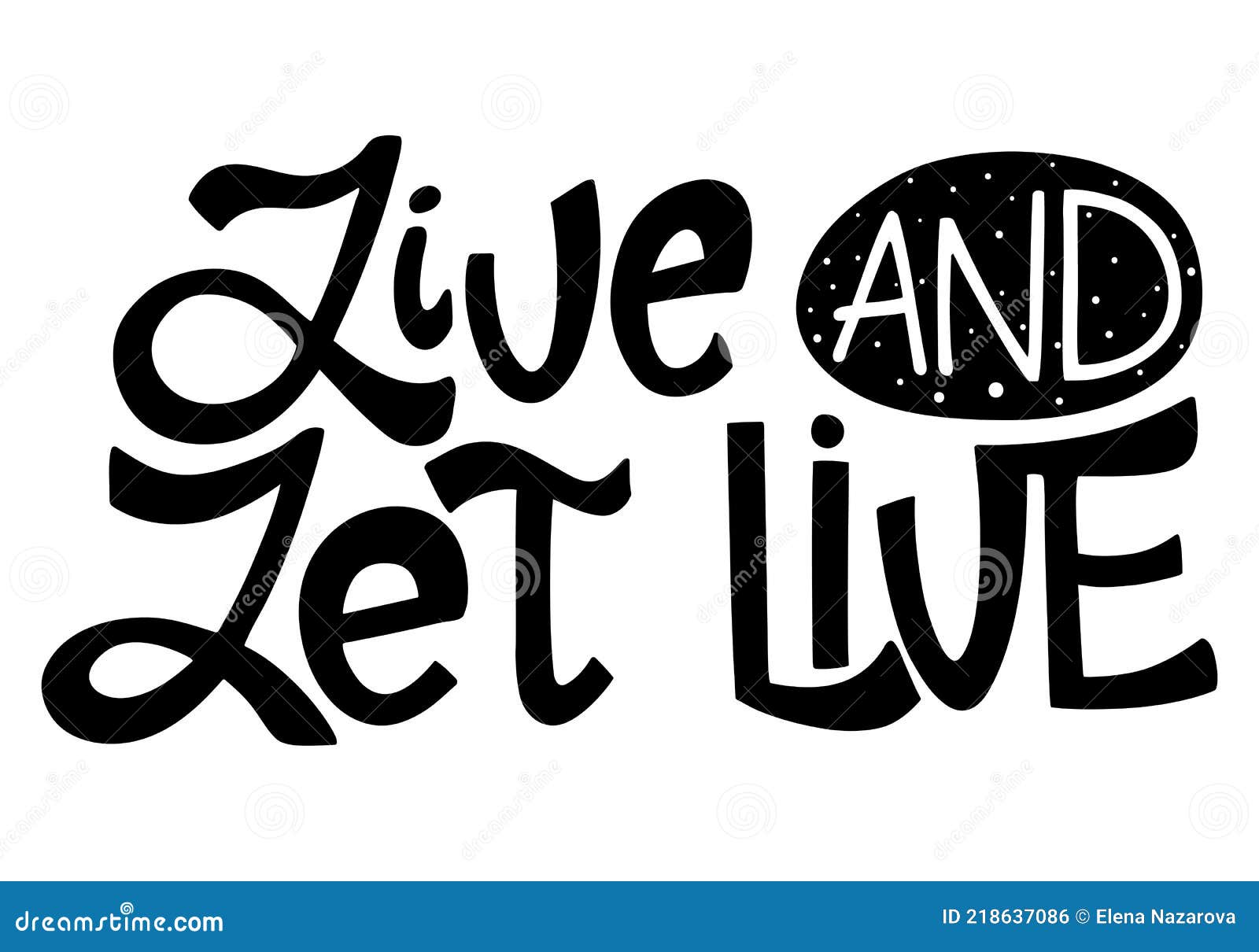 Live and Let Live Hand Lettering Print. Life Motto Stock Vector ...