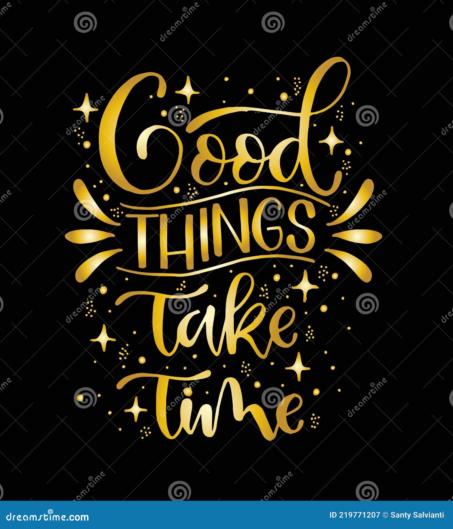 Good Things Take Time. Inspiration Quote, Calligraphy Poster Design ...