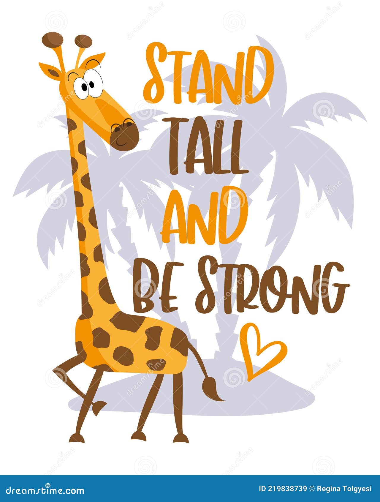 Stand Tall and Be Strong- Motivtional Text with Cute Giraffe on Island ...