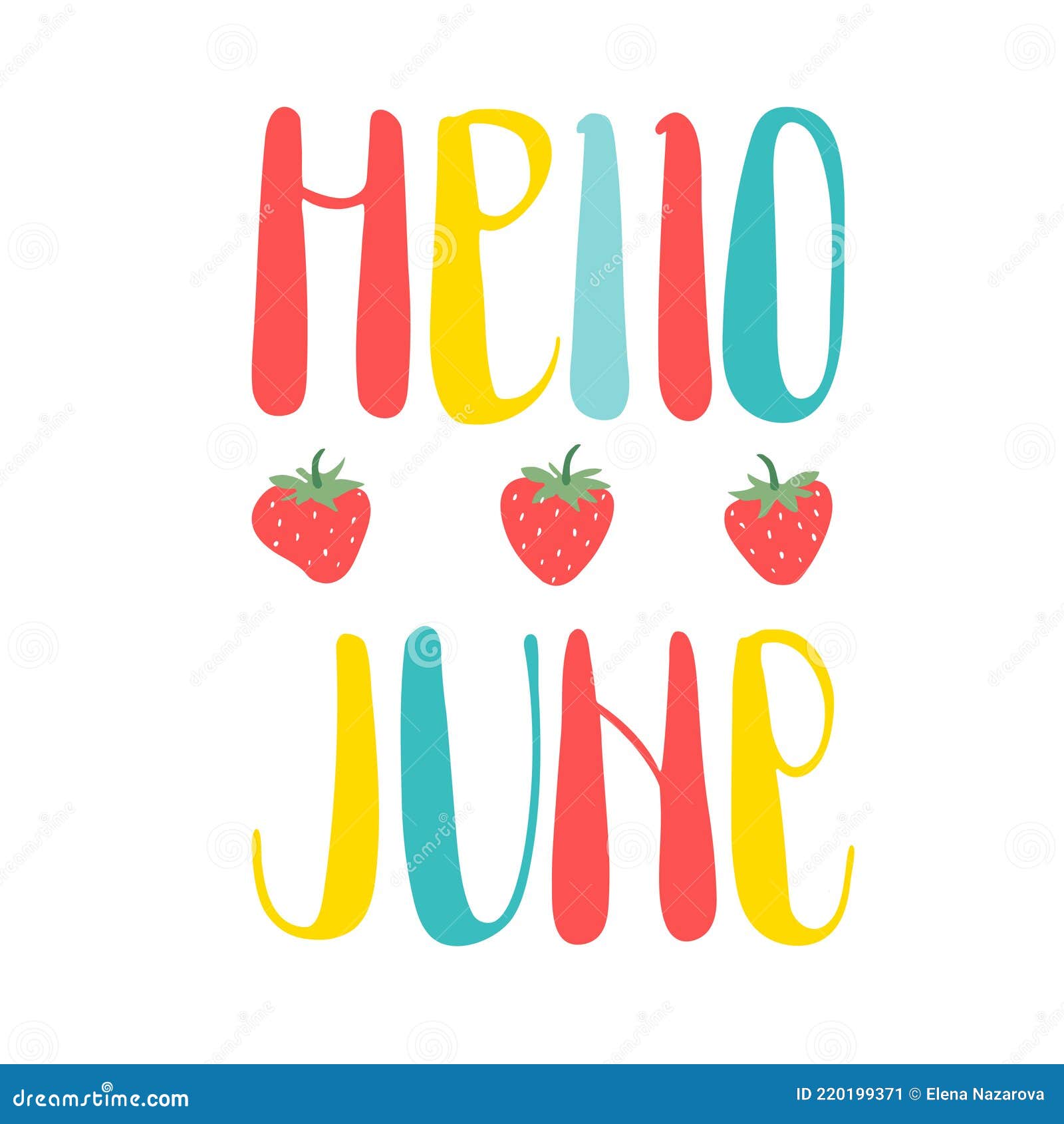 Hello June Handwritten Quote with Strawberries Illustration Stock ...