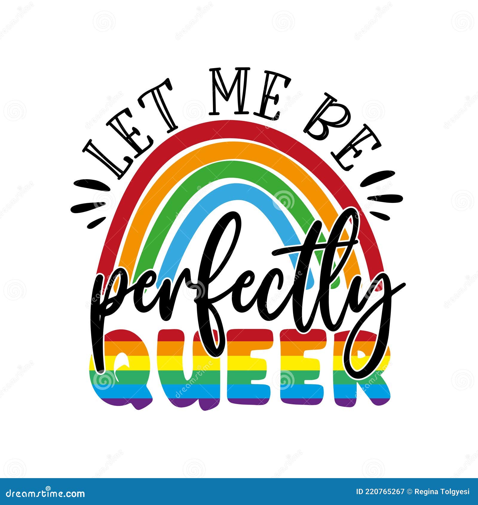 Let Me Be Perfectly Lgbt Pride Slogan Against Homosexual
