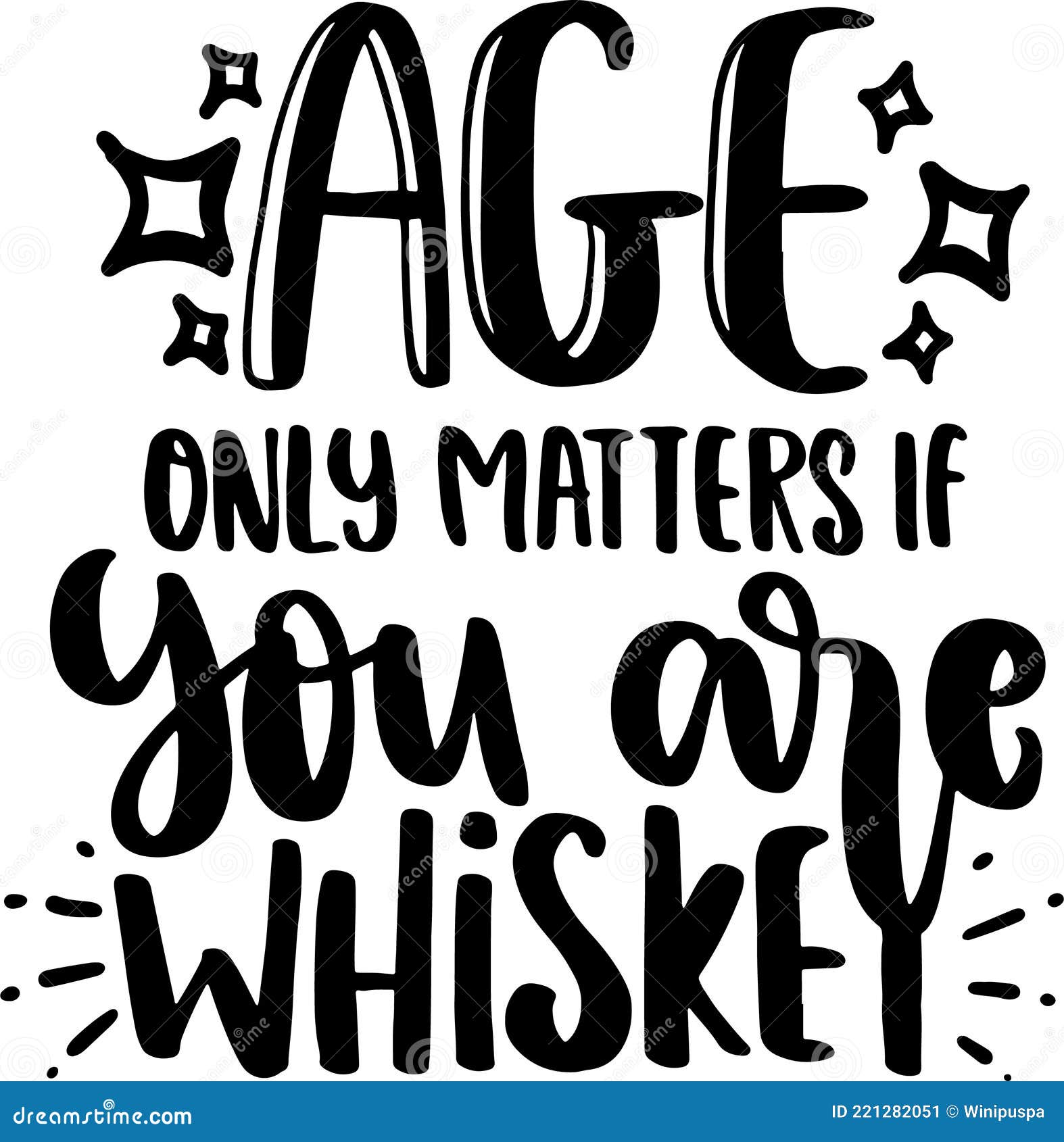 Age only Matters If You are Whiskey Stock Vector - Illustration of ...