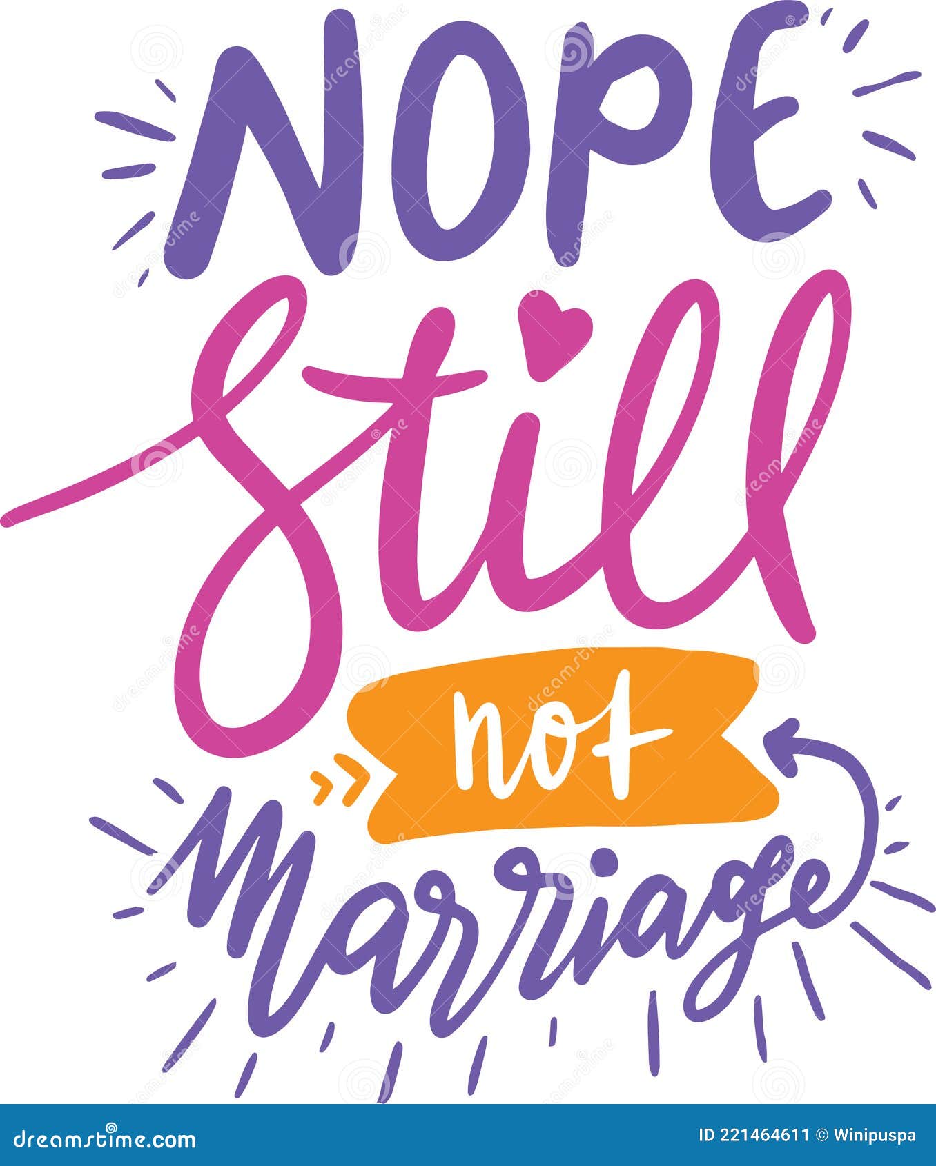 Nope Still Not Marriage stock vector. Illustration of decoration ...