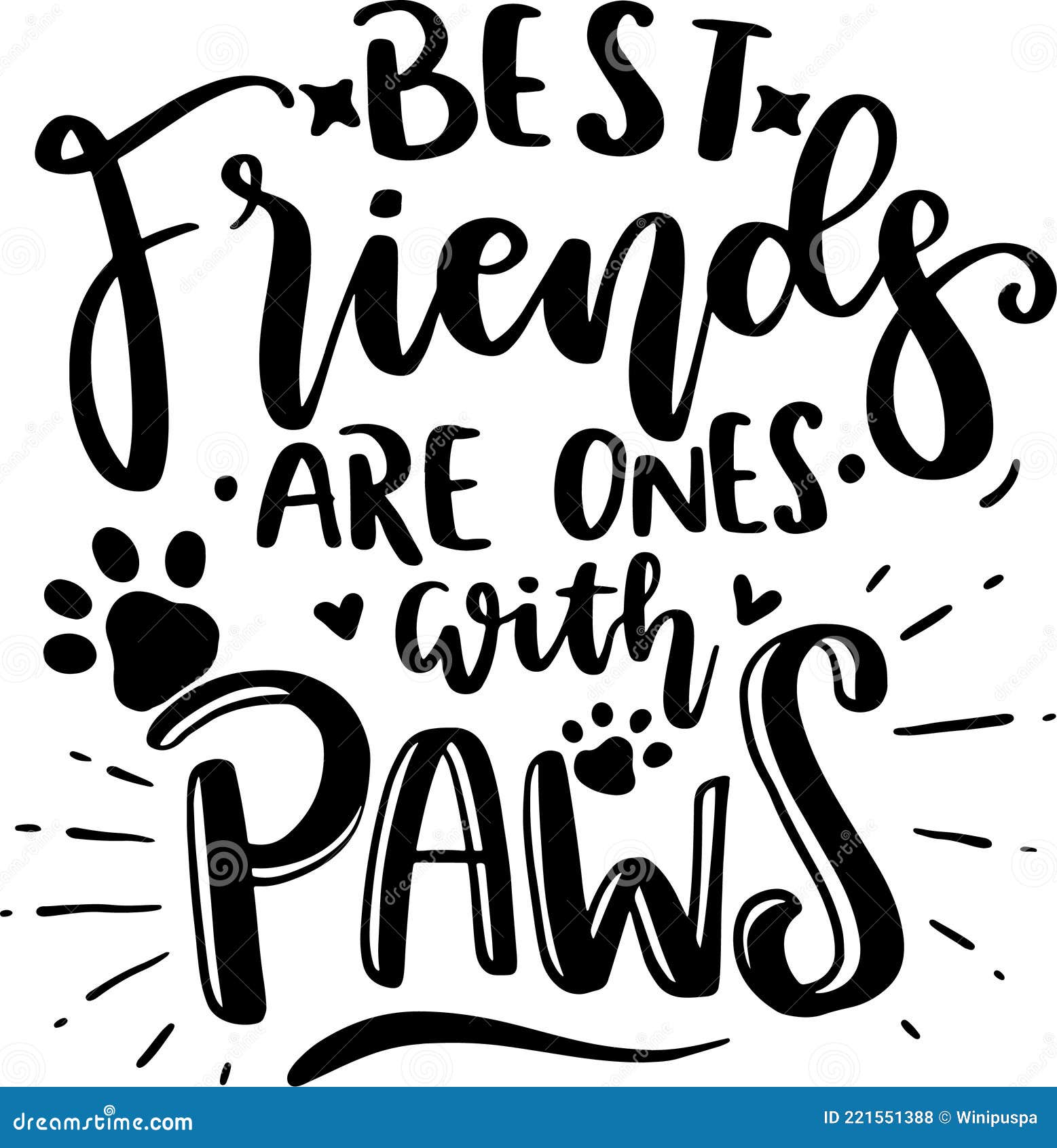 Best Friend are Ones with Paws Stock Vector - Illustration of design ...