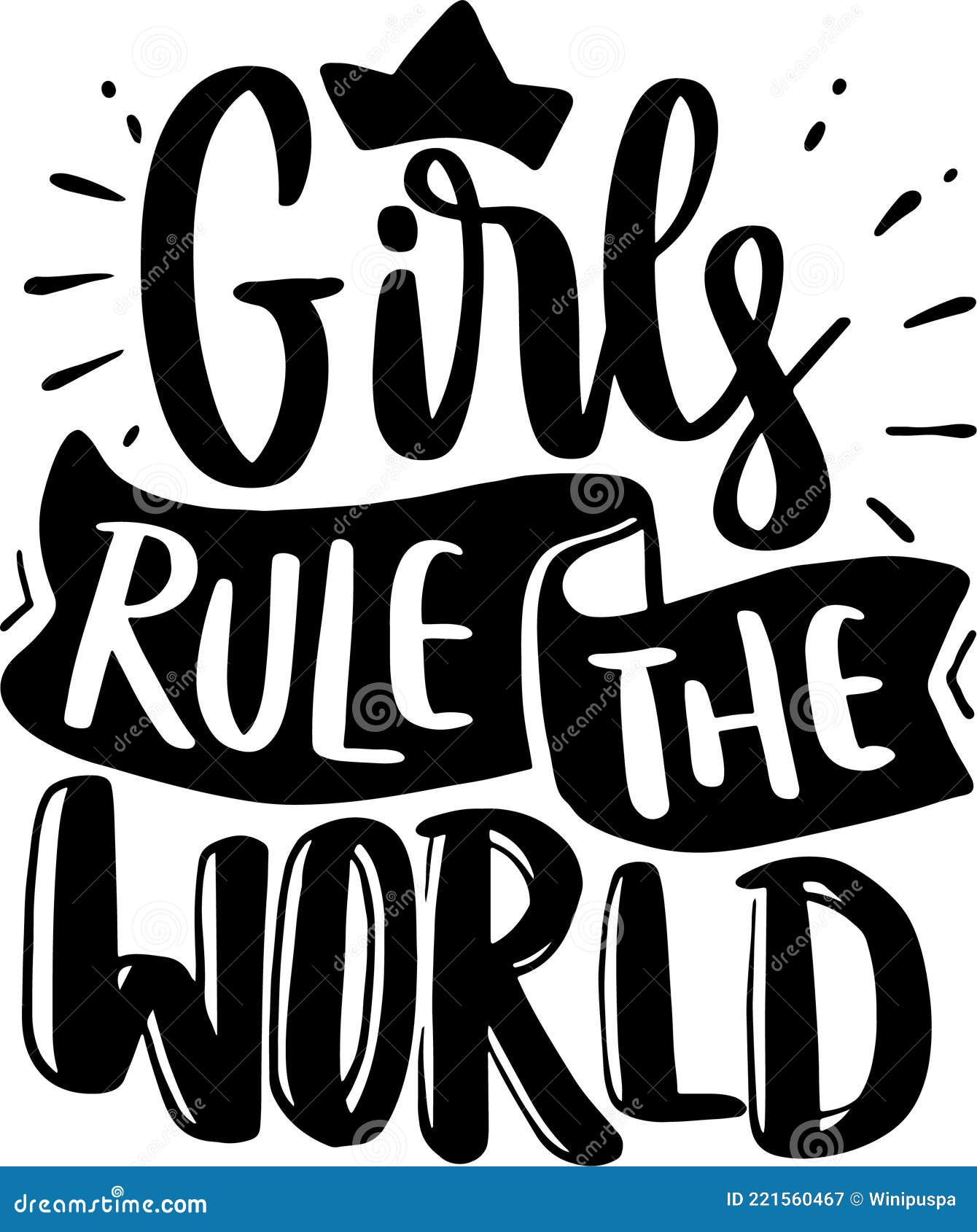 Girls Rule - Motivational And Inspirational Slogan. Vector Illustration ...