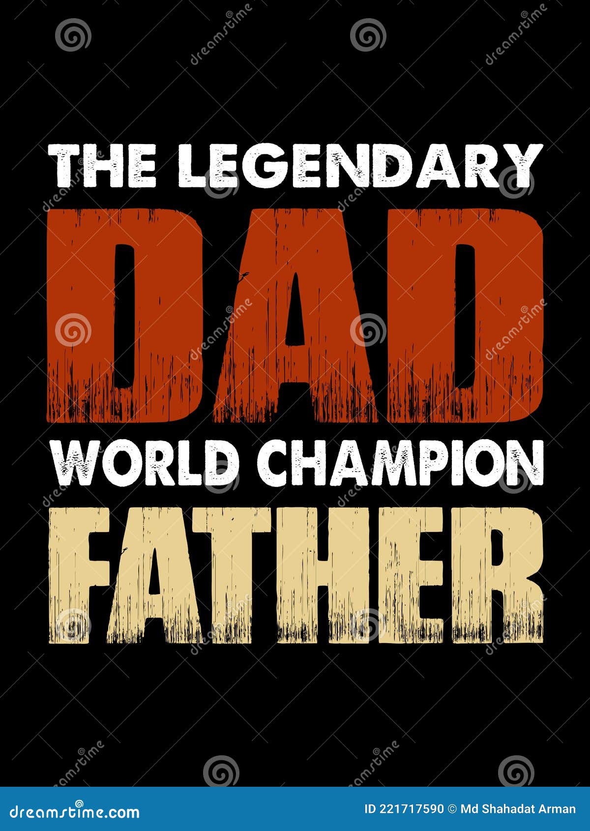 The Legendary Dad World Champion Father T-shirt Design. Stock Vector ...