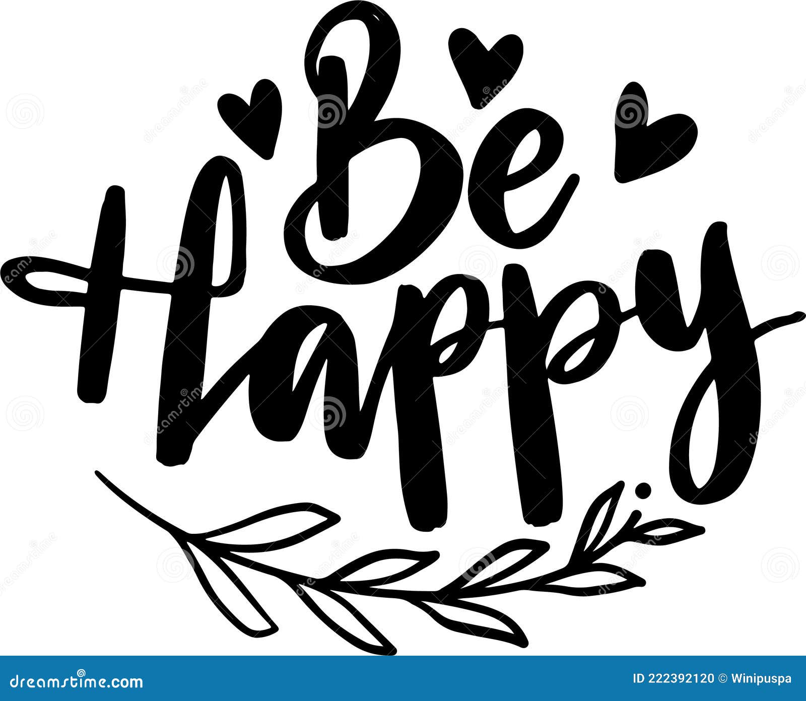 Be Happy Lettering Quotes stock vector. Illustration of card - 222392120