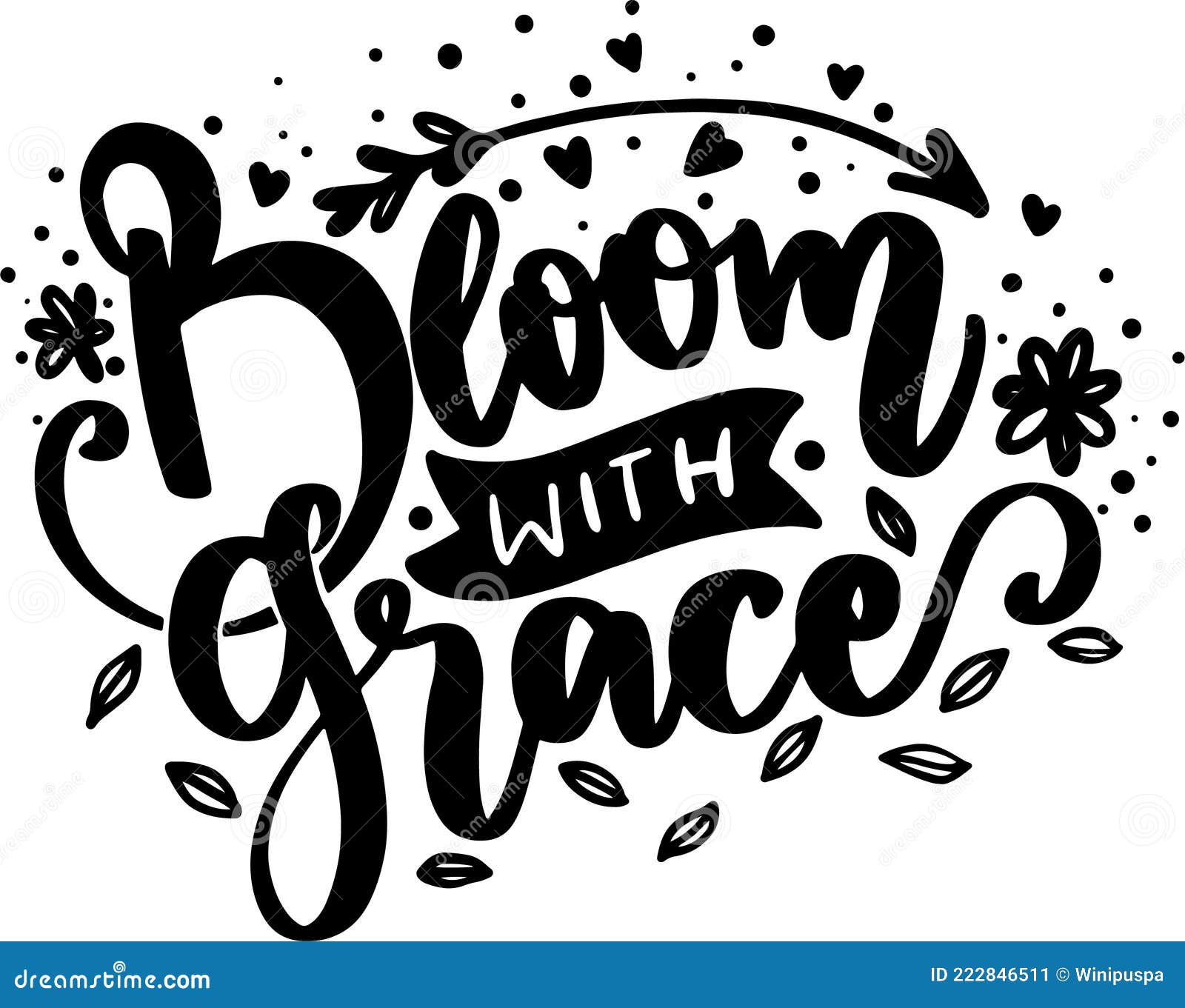 Bloom With Grace Phrase. Vector Illustration. Set Of Modern Brush ...