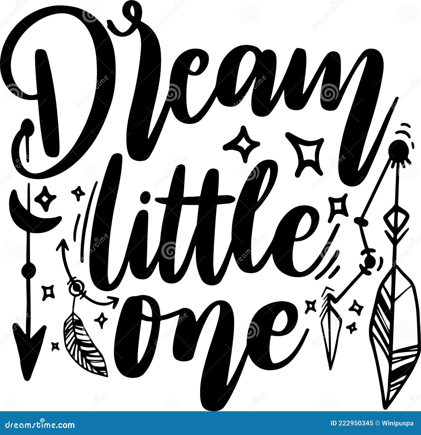 Dream Little One Lettering Quotes Stock Vector - Illustration of dream ...