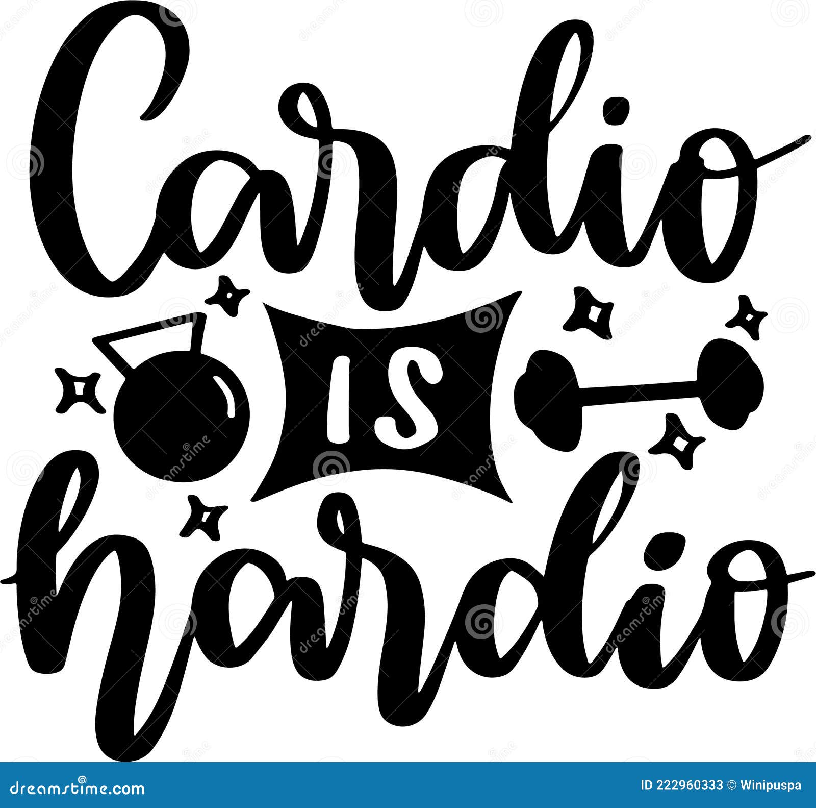 Cardio is Hardio stock vector. Illustration of poster - 222960333