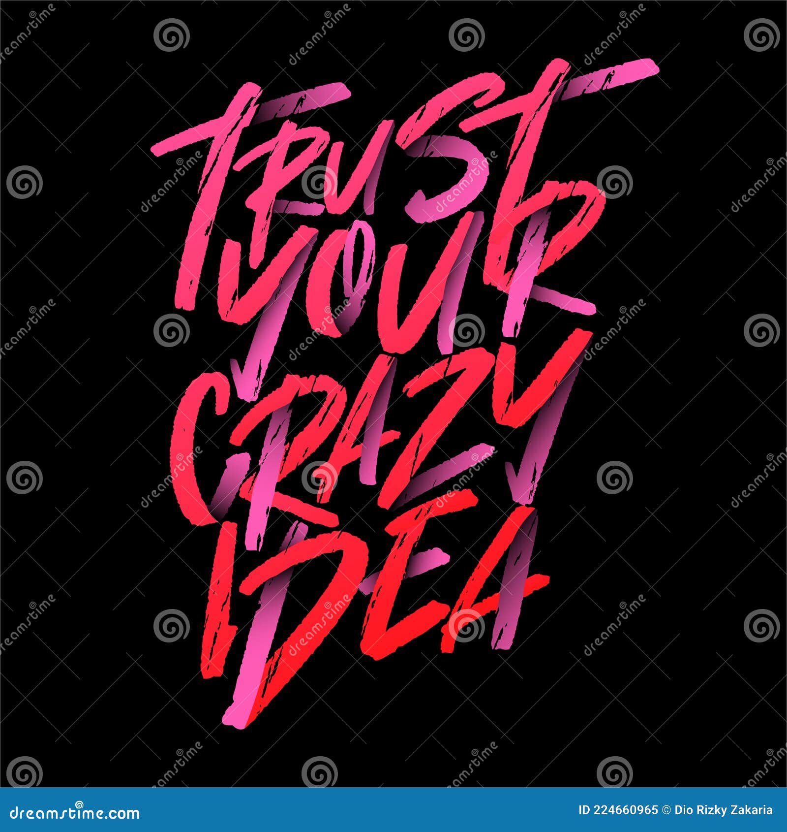 Typography Quote Trust Your Crazy Idea Stock Illustration ...