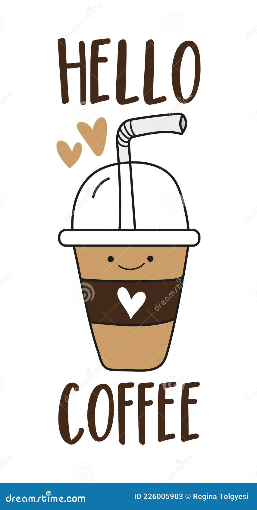 Hello Coffee - Motivation Quote with Cute Coffee Cup. Stock Vector ...