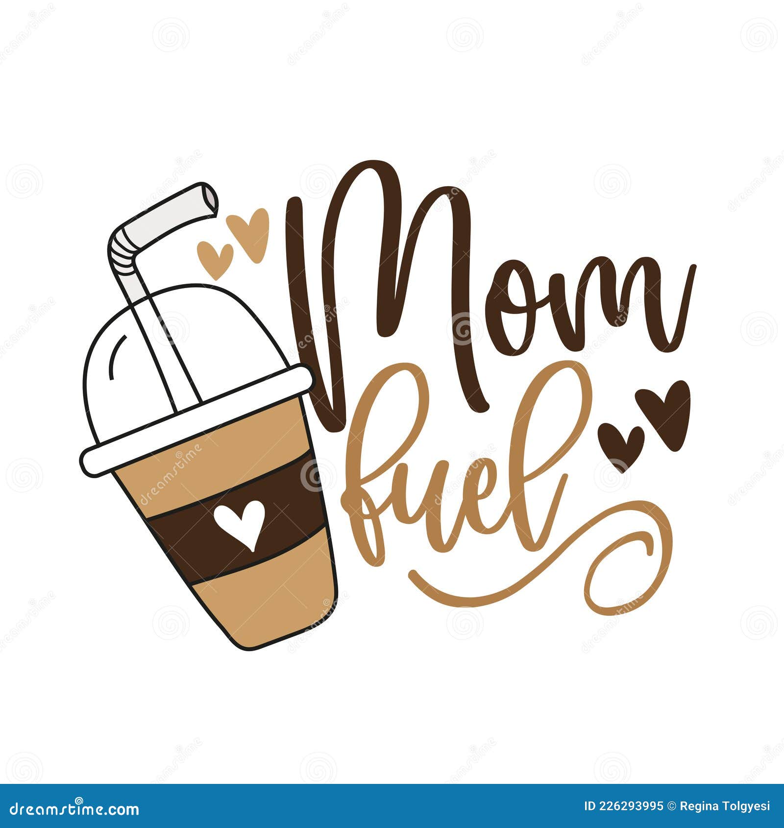 Mom Fuel - Funny Text with Coffee Mug and Hearts. Stock Vector ...