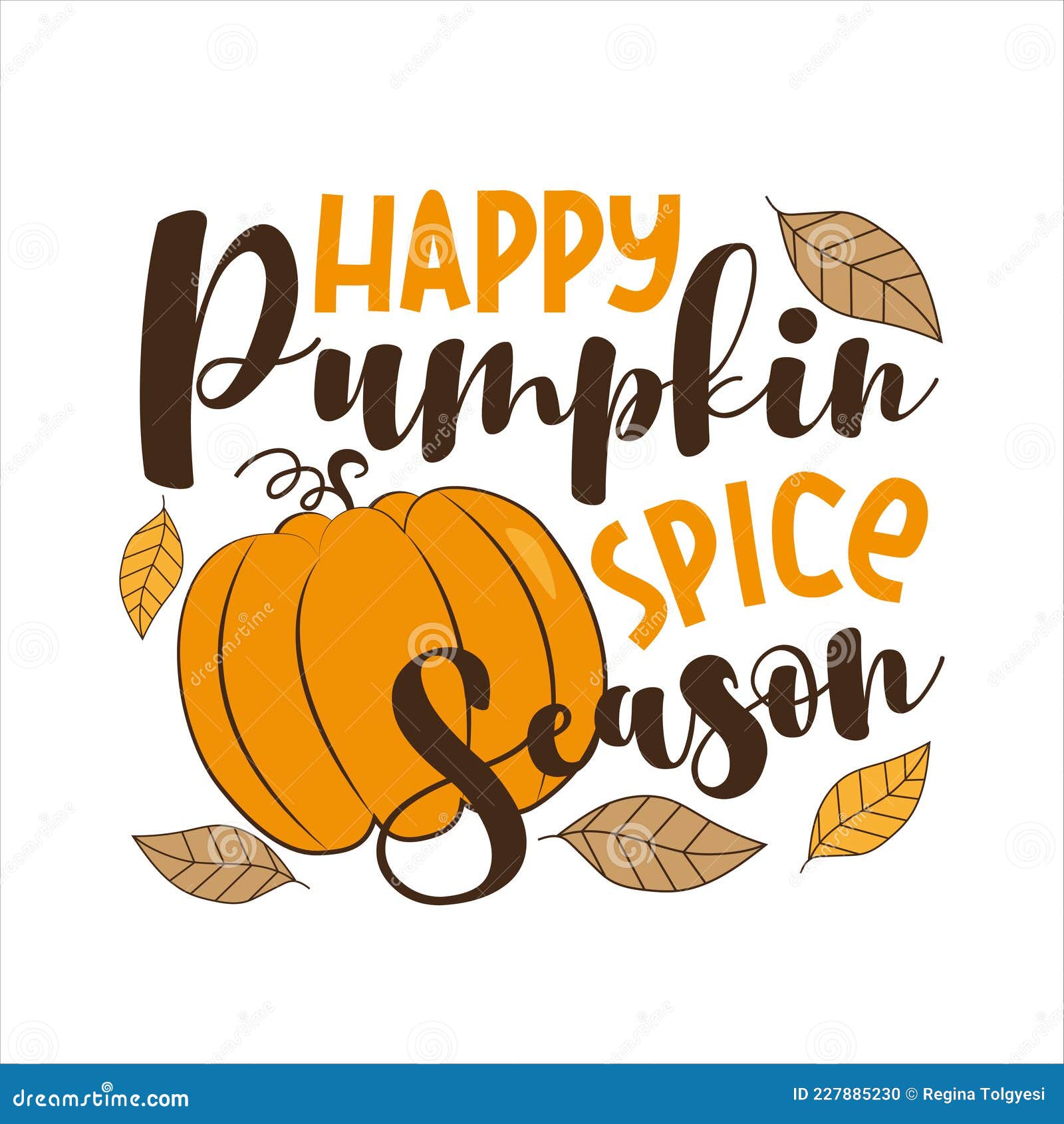Happy Pumpkin Spice Season -Autumnal Decoration. Stock Vector ...