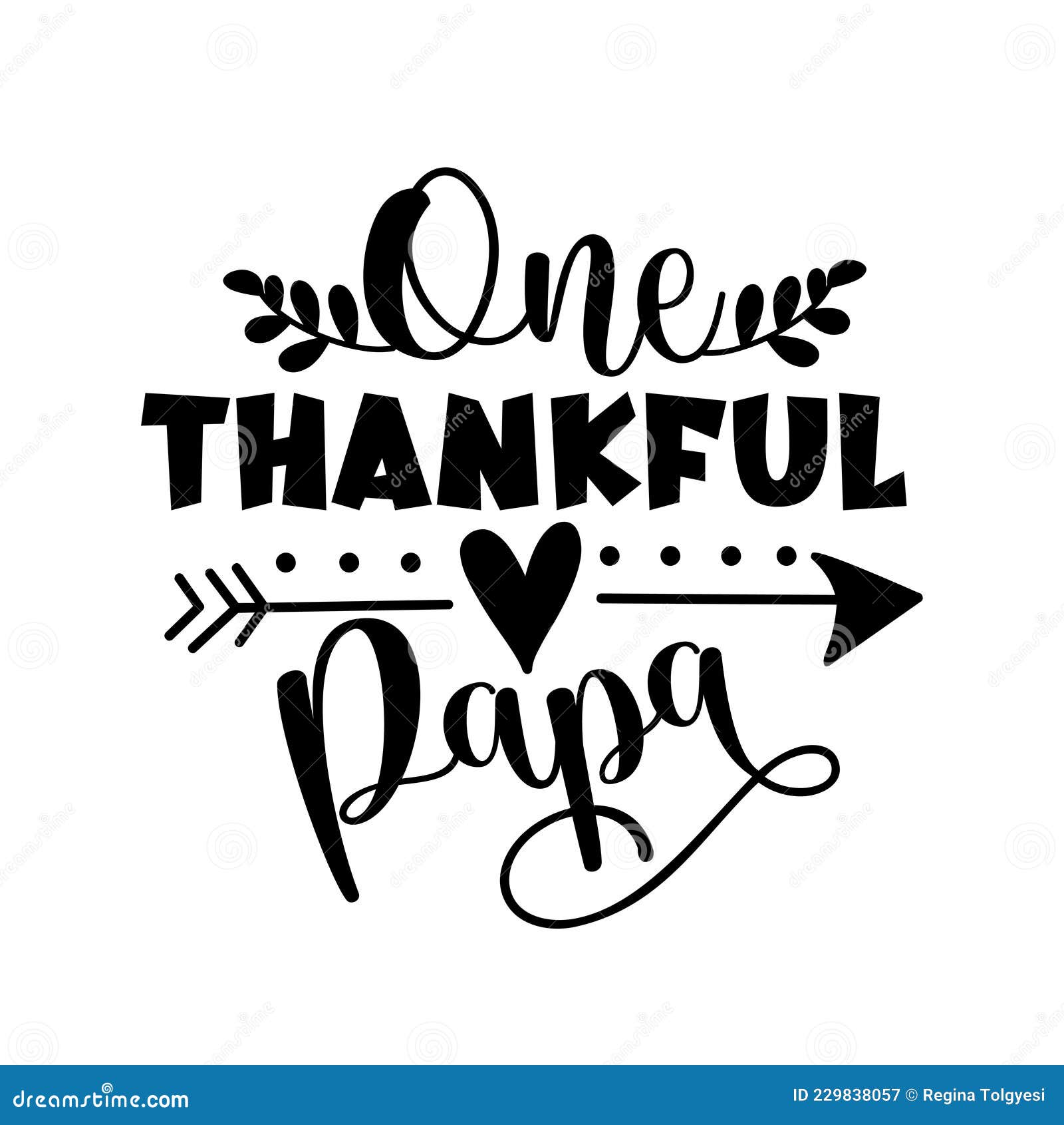 One Thankful Papa - Typography Message. Stock Vector - Illustration of ...