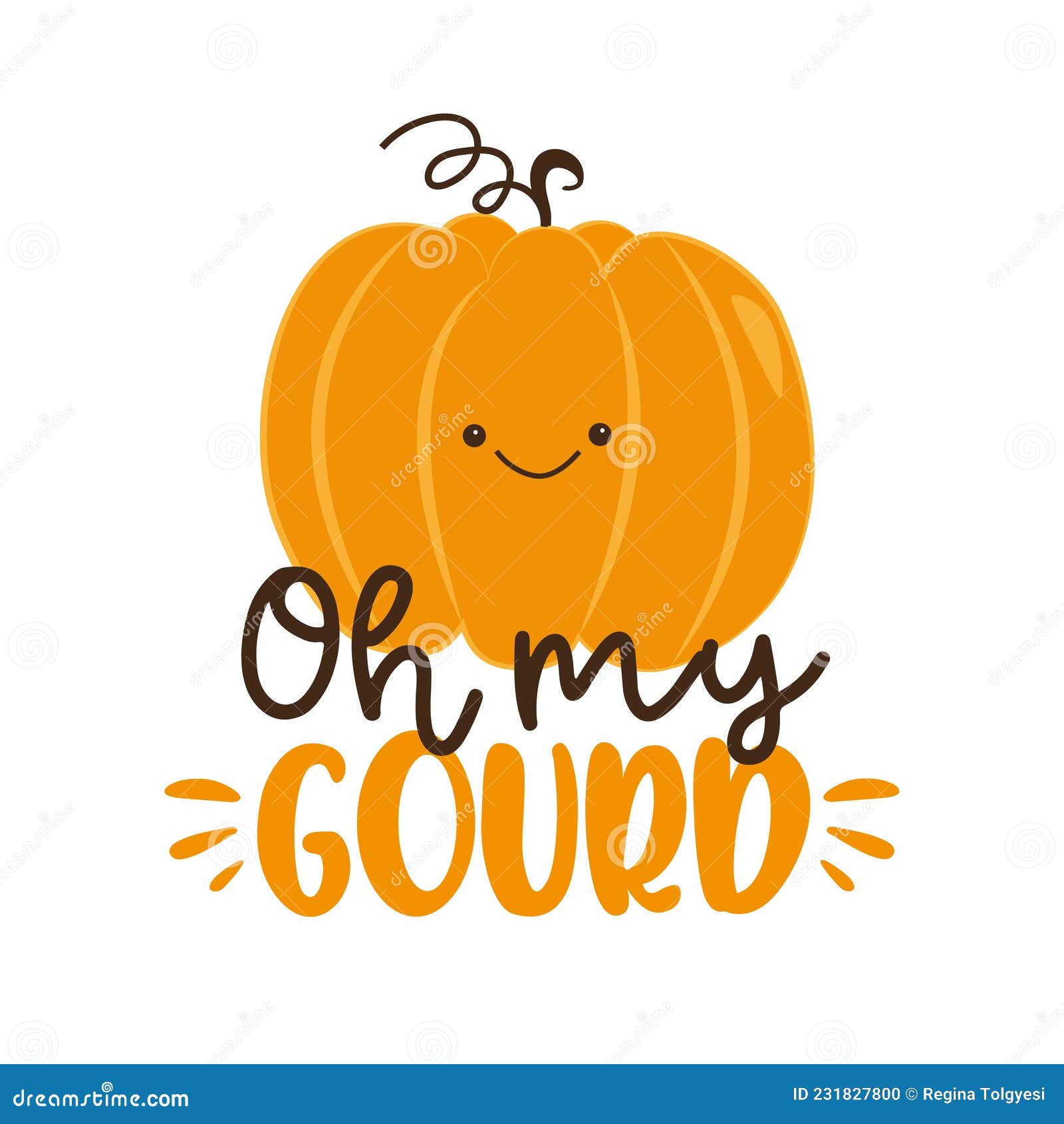 Oh My Gourd- Funny Saying with Cute Pumpkin Face. Stock Vector ...