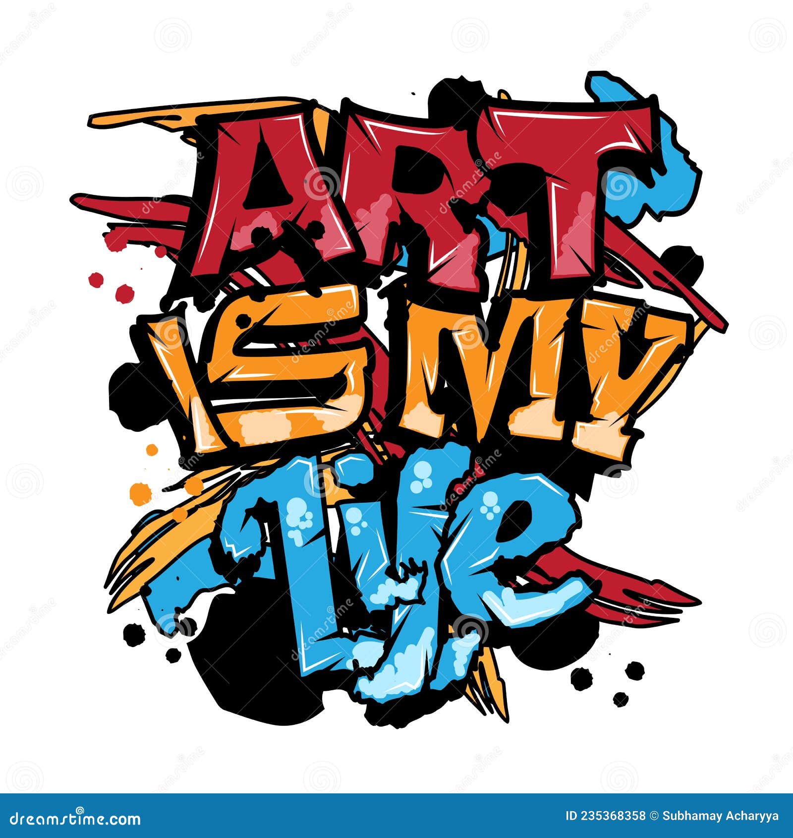 `Art is My Life` Typography with Graffiti Style and Grunge Effects ...