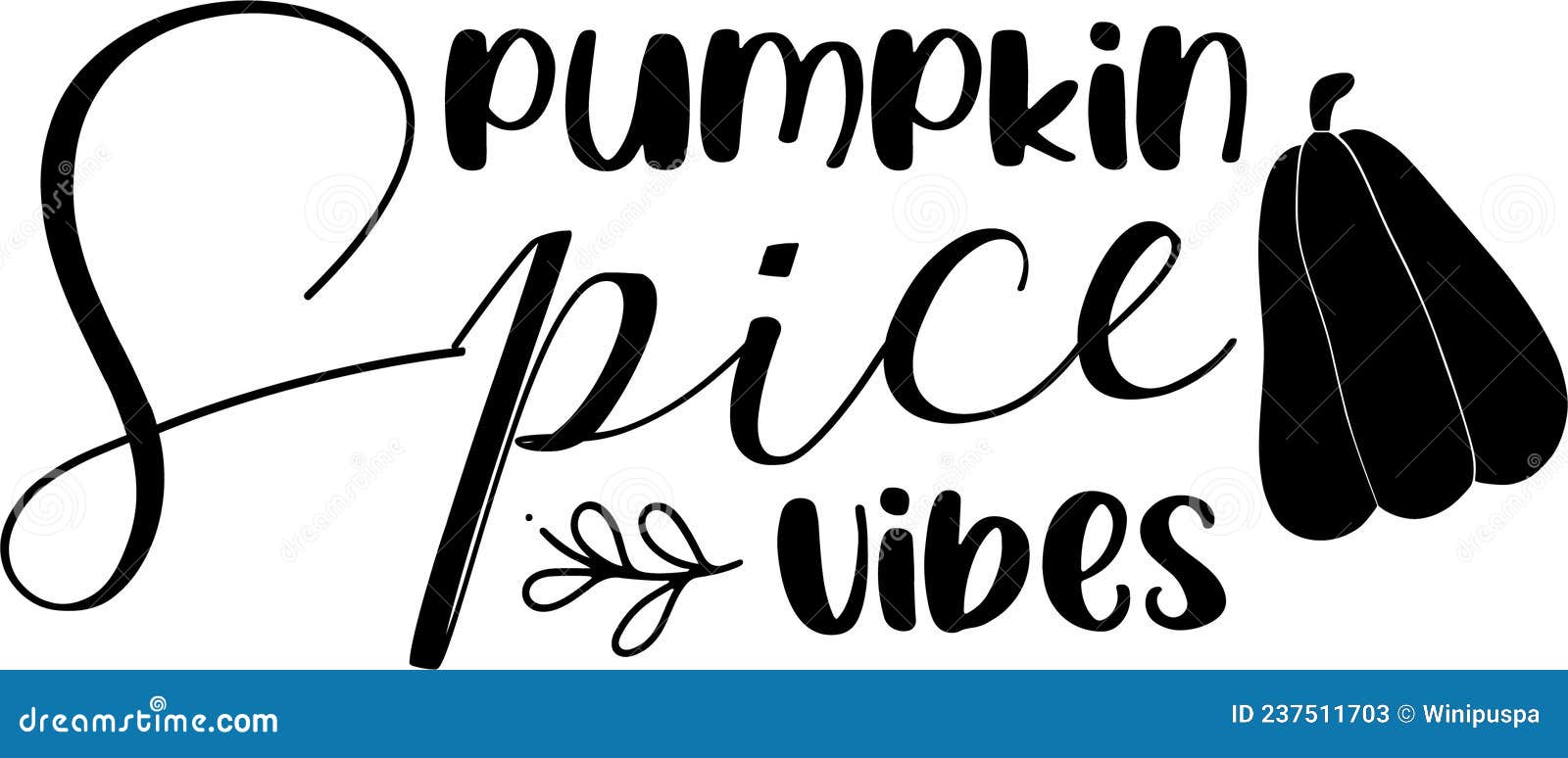 Pumpkin Spice Vibes Quotes, Farmhouse Thanksgiving Lettering Quotes ...