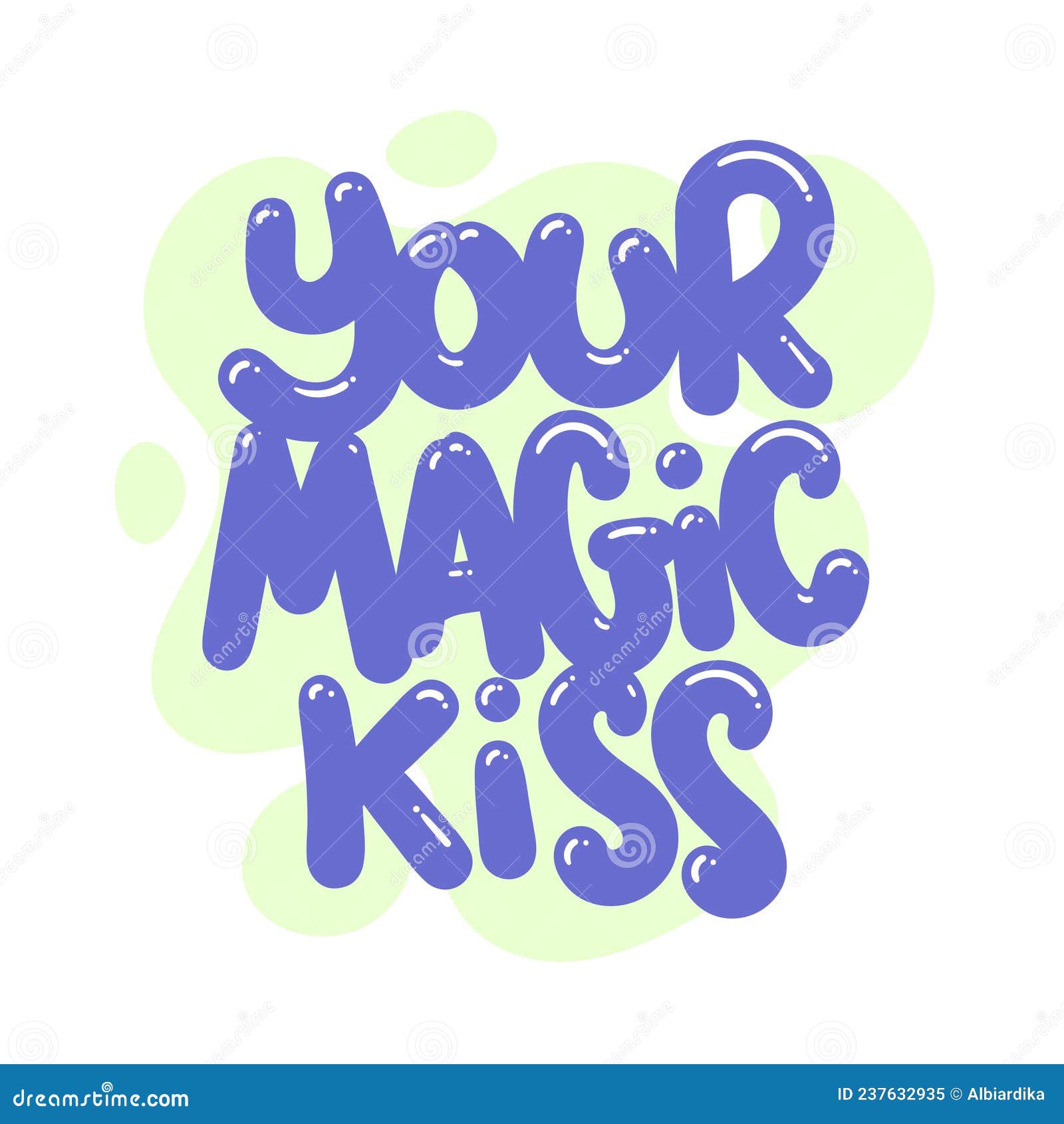 Your Magic Kiss Quote Text Typography Design Graphic Vector ...