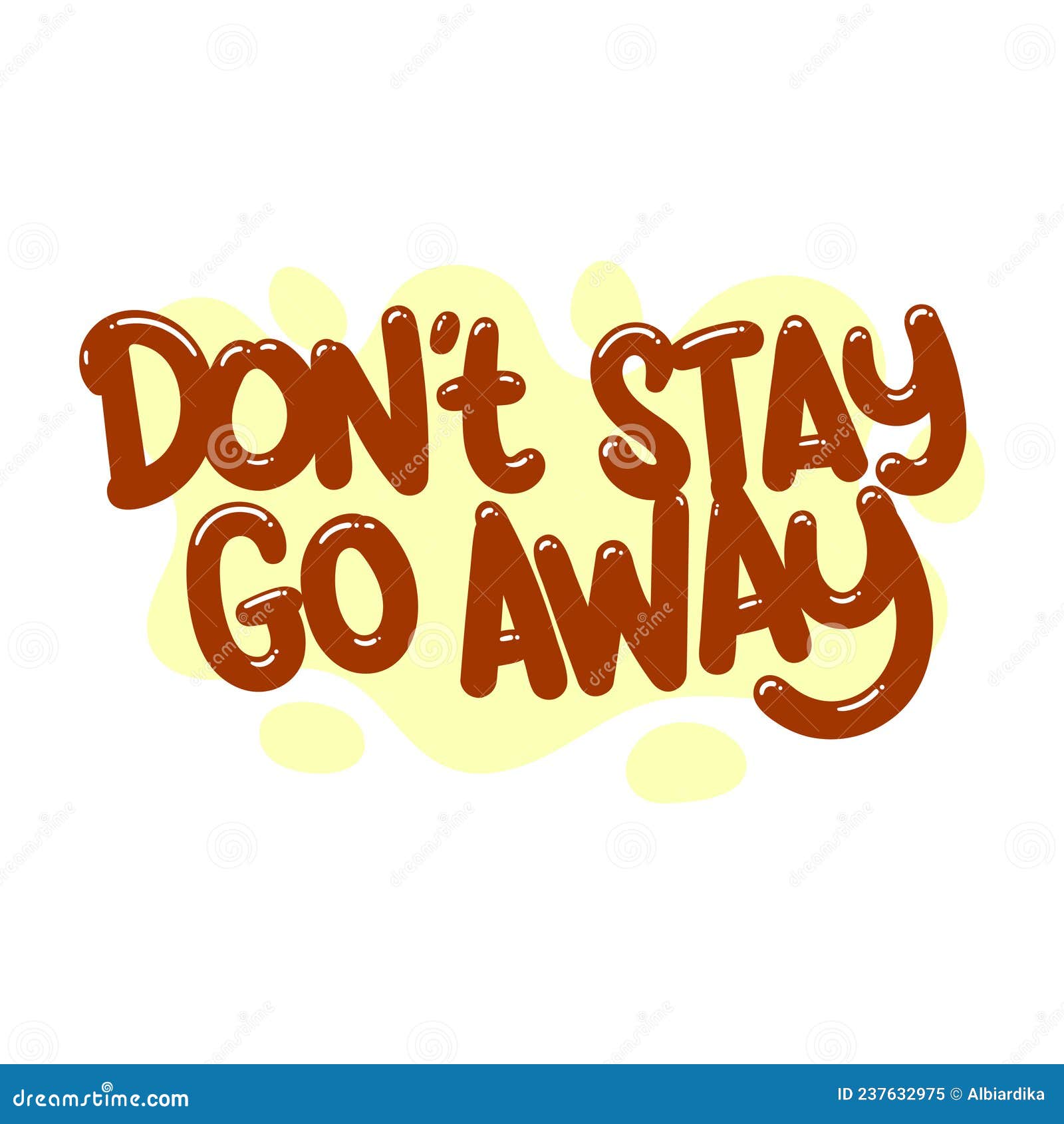 Do Not Stay Go Away Quote Text Typography Design Graphic Vector ...