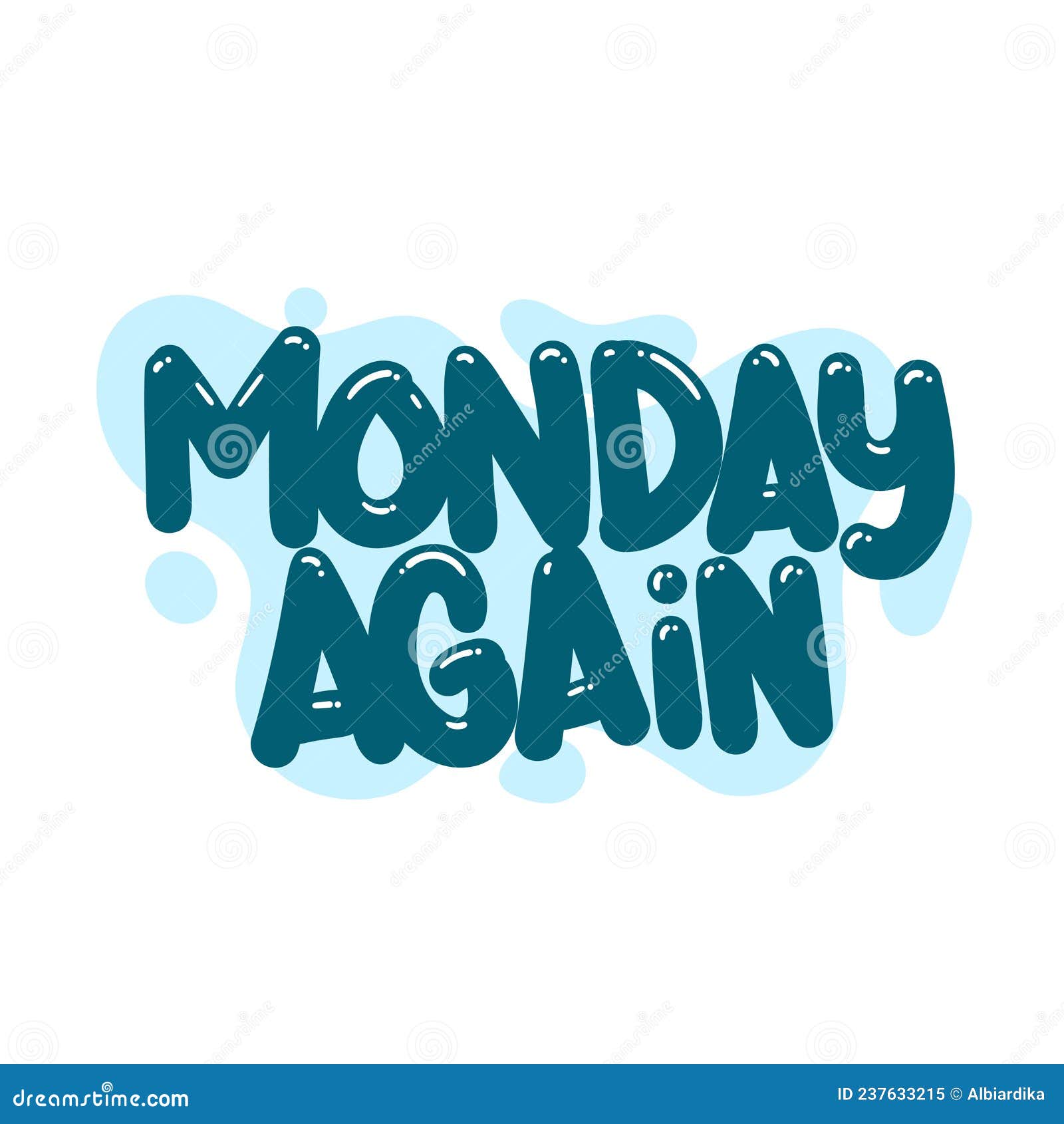 Monday Again Quote Text Typography Design Graphic Vector Illustration ...