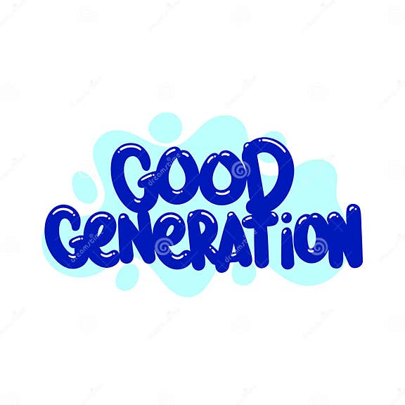 Good Generation Quote Text Typography Design Graphic Vector ...