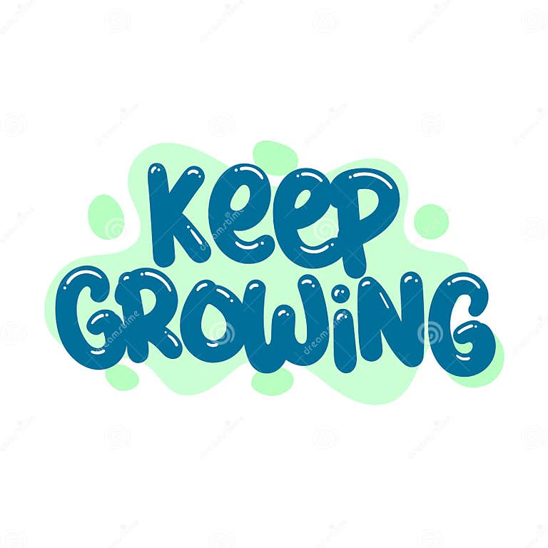 Keep Growing Quote Text Typography Design Graphic Vector Illustration ...