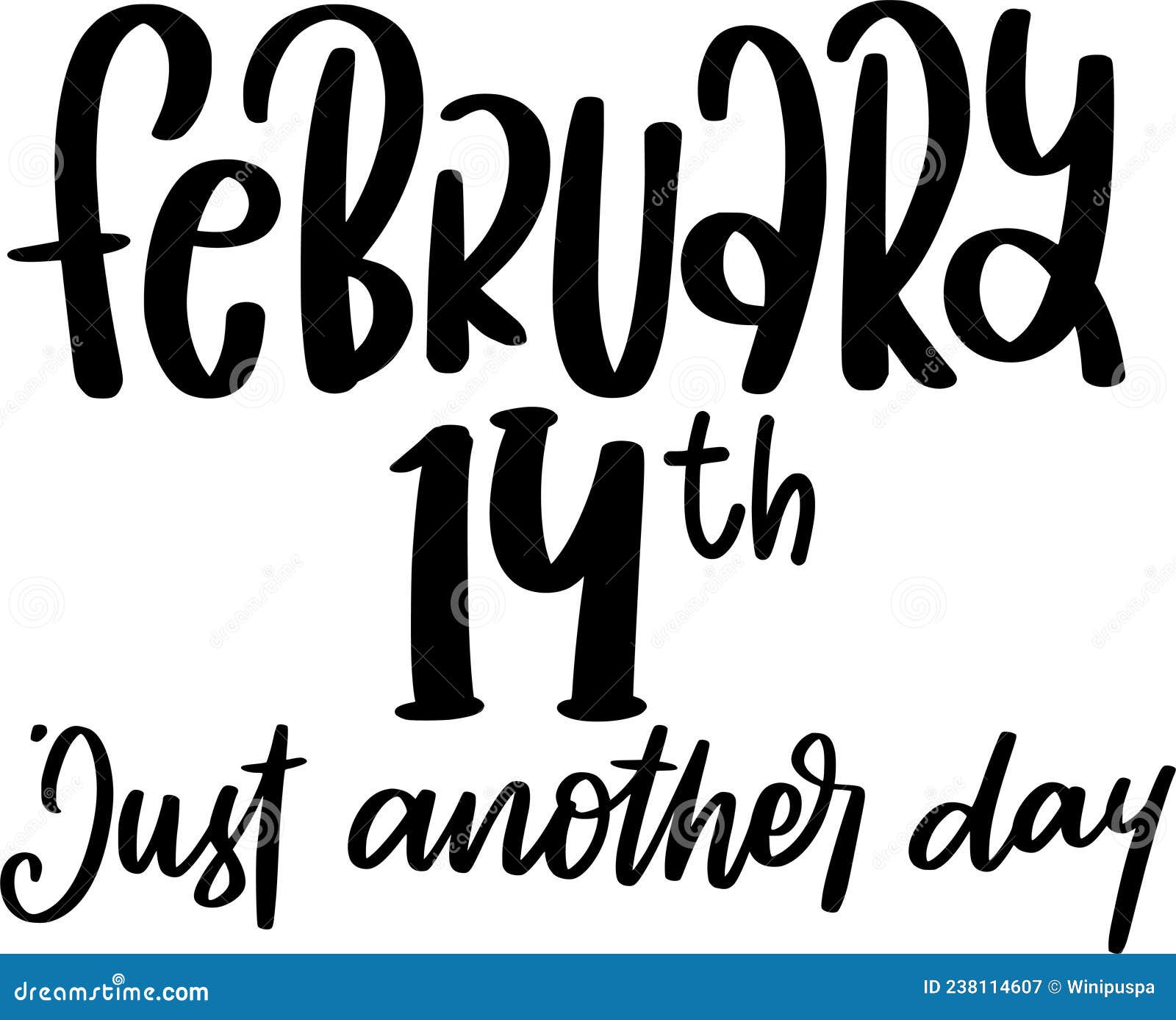 February 14th Quotes, Anti Valentine Lettering Quotes Stock Vector ...