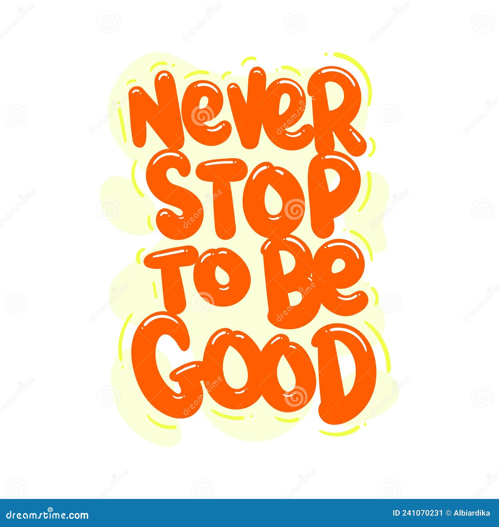 Never Stop To Be Good Quote Text Typography Design Graphic Vector ...