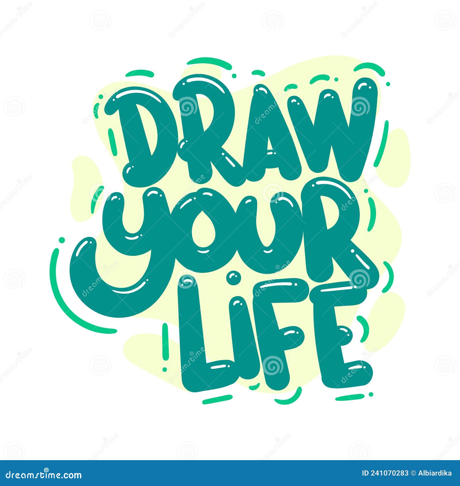 Draw Your Life Quote Text Typography Design Graphic Vector Illustration ...
