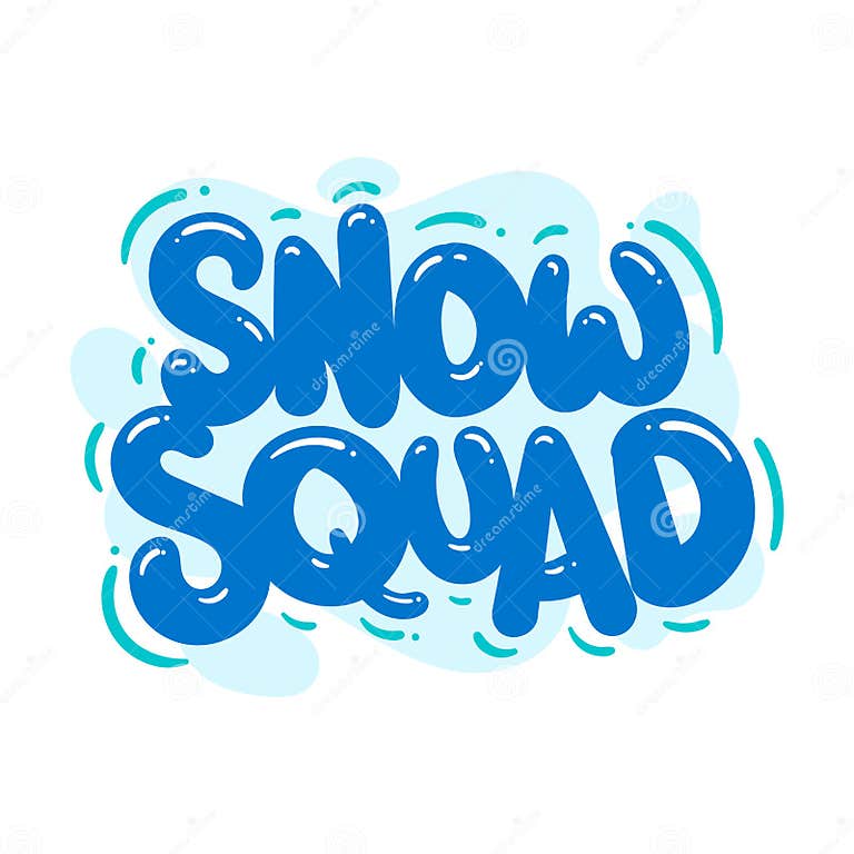 Snow Squad Quote Text Typography Design Graphic Vector Illustration ...