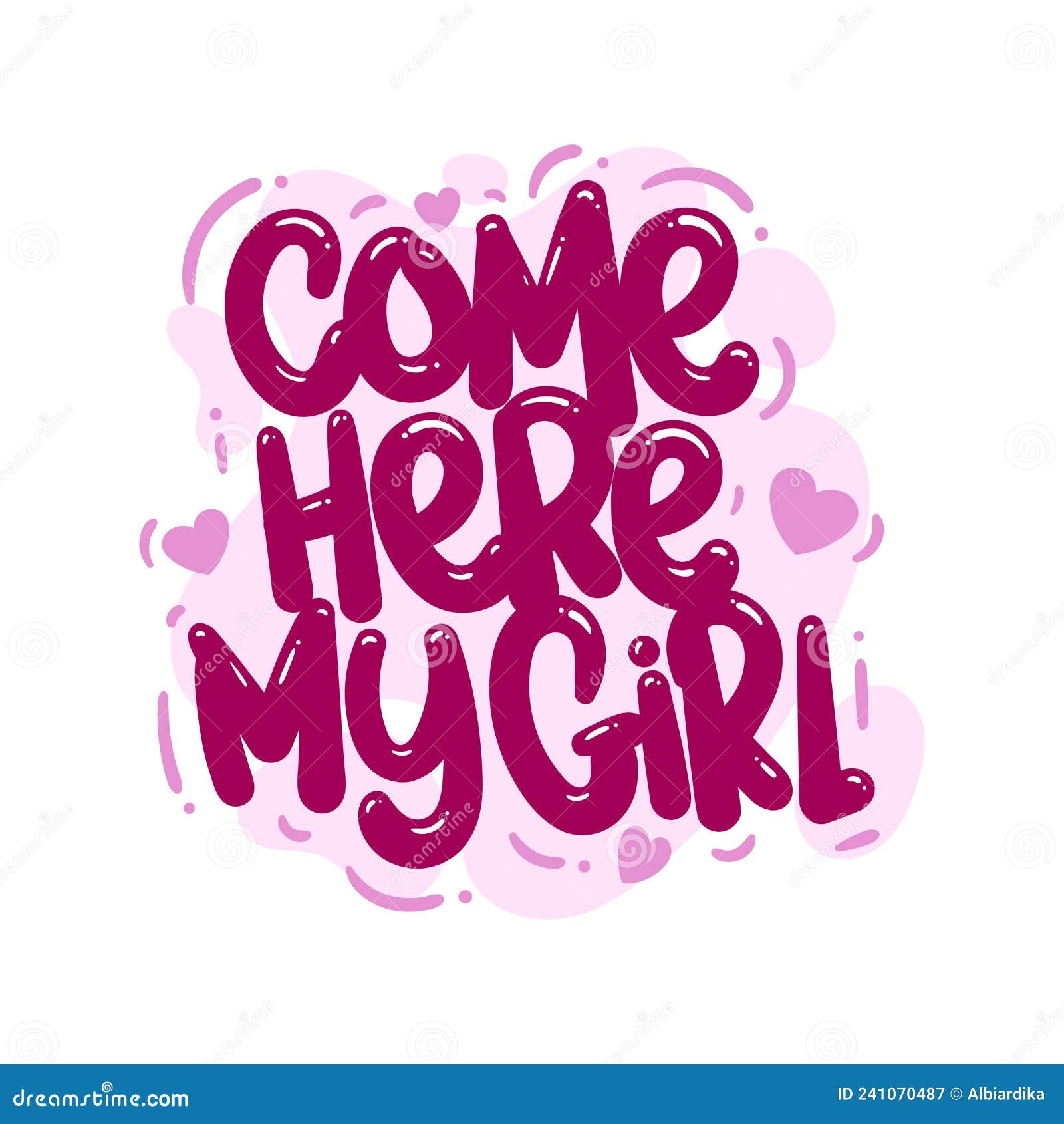 Come Here My Girl Quote Text Typography Design Graphic Vector ...