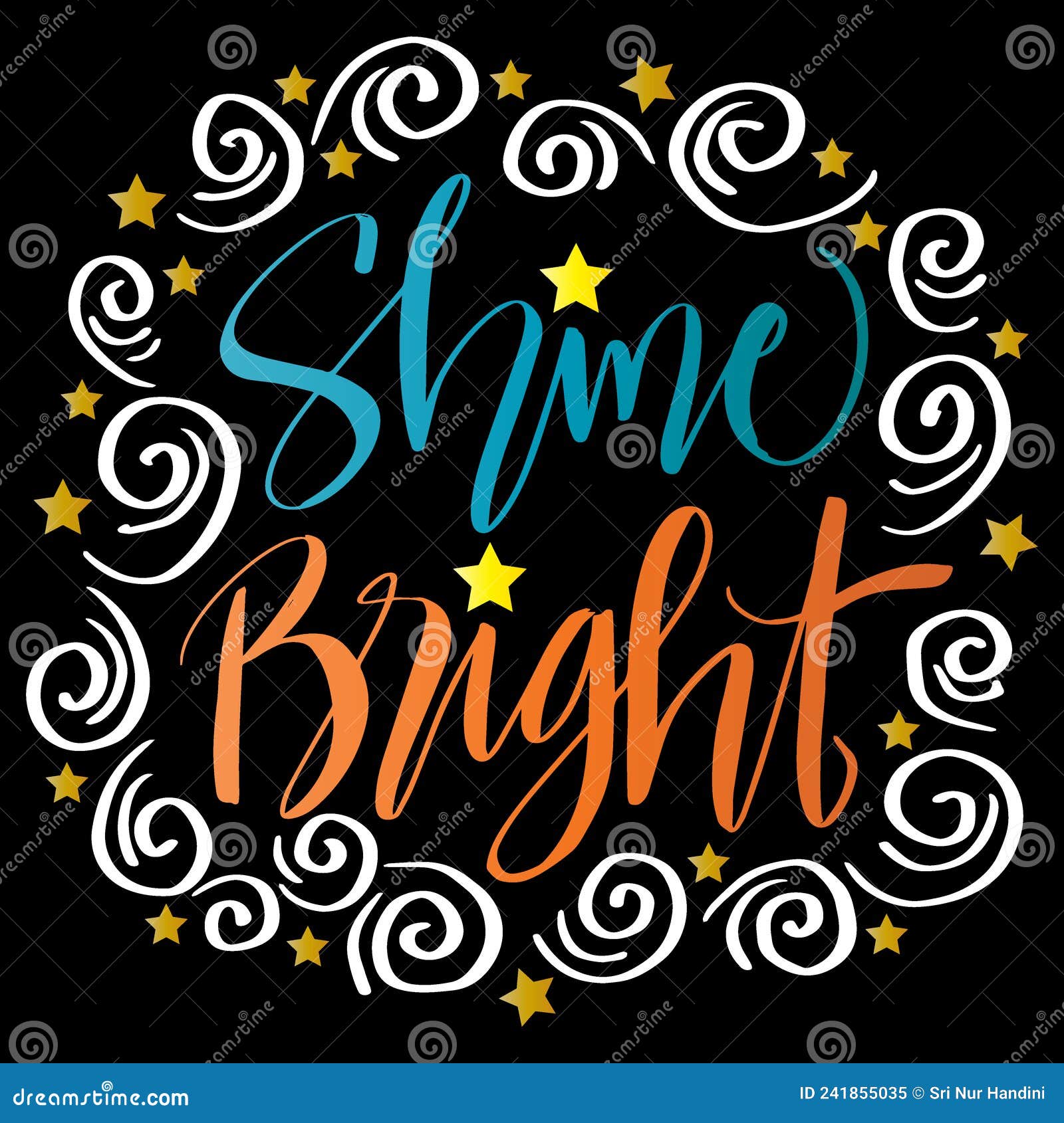 Shine Bright Lettering Motivational Quote Stock Vector - Illustration ...